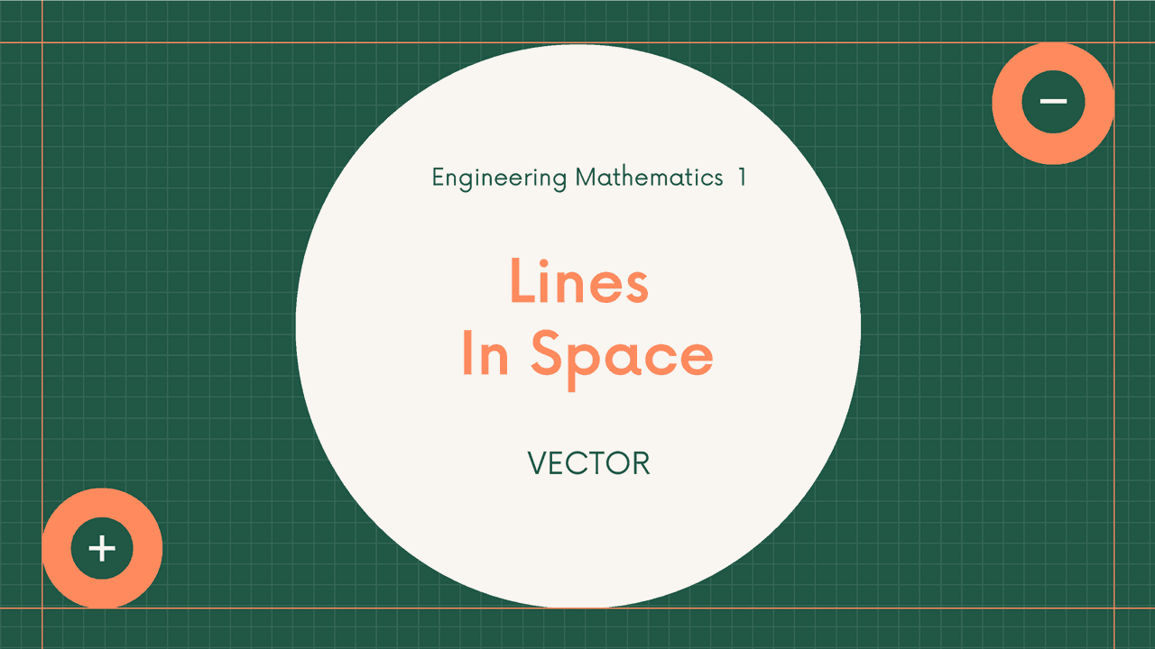Vector Line In Space Summaries Engineering Mathematics Docsity
