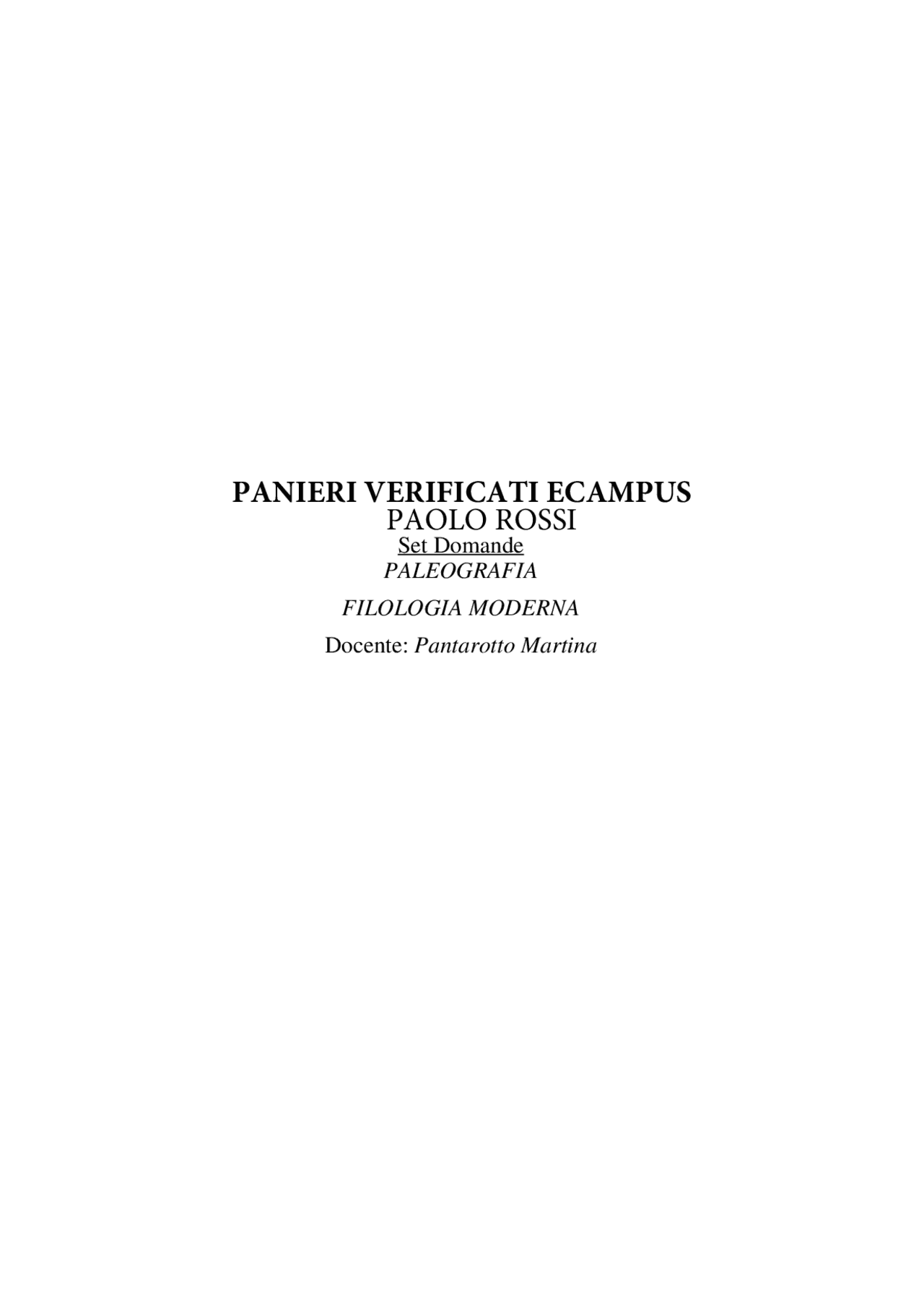 Paniere PALEOGRAFIA FILOLOGIA MODERNA Docente Pantarotto Martina ...