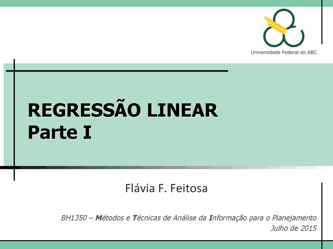 REGRESSÃO LINEAR Parte I | Notas de aula Análise de Regressão | Docsity