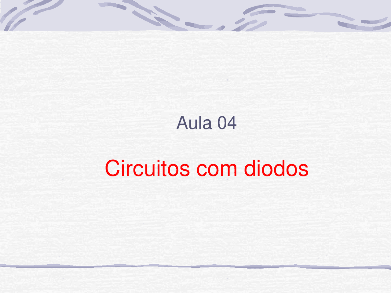 Aula 04 Circuitos Com Diodos Esquemas Matemática Docsity