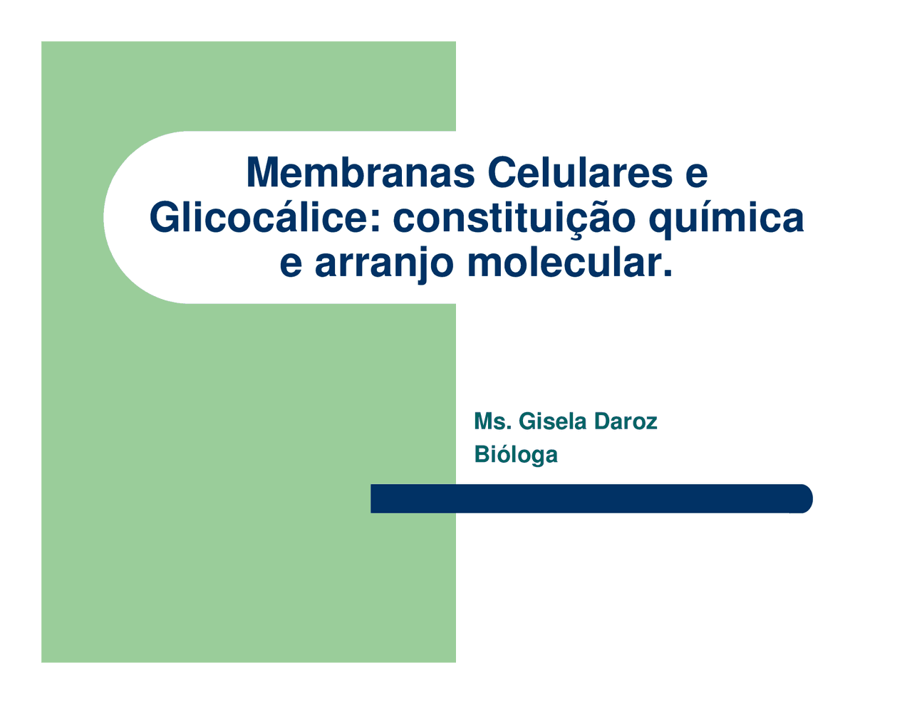 Membranas Celulares e Glicocálice | Slides Química | Docsity