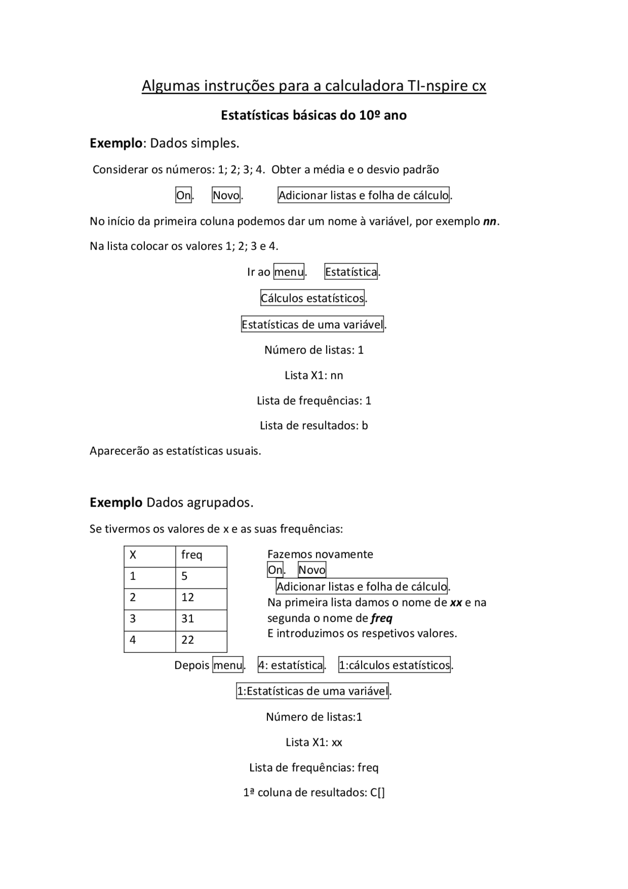 Algumas Instruções Para A Calculadora Ti Nspire Cx Provas Cálculo