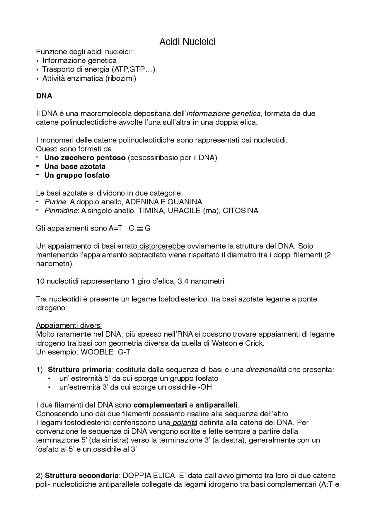 Acidi nucleici: Dna, Rna, caratteristiche e differenze | Dispense di Biologia | Docsity