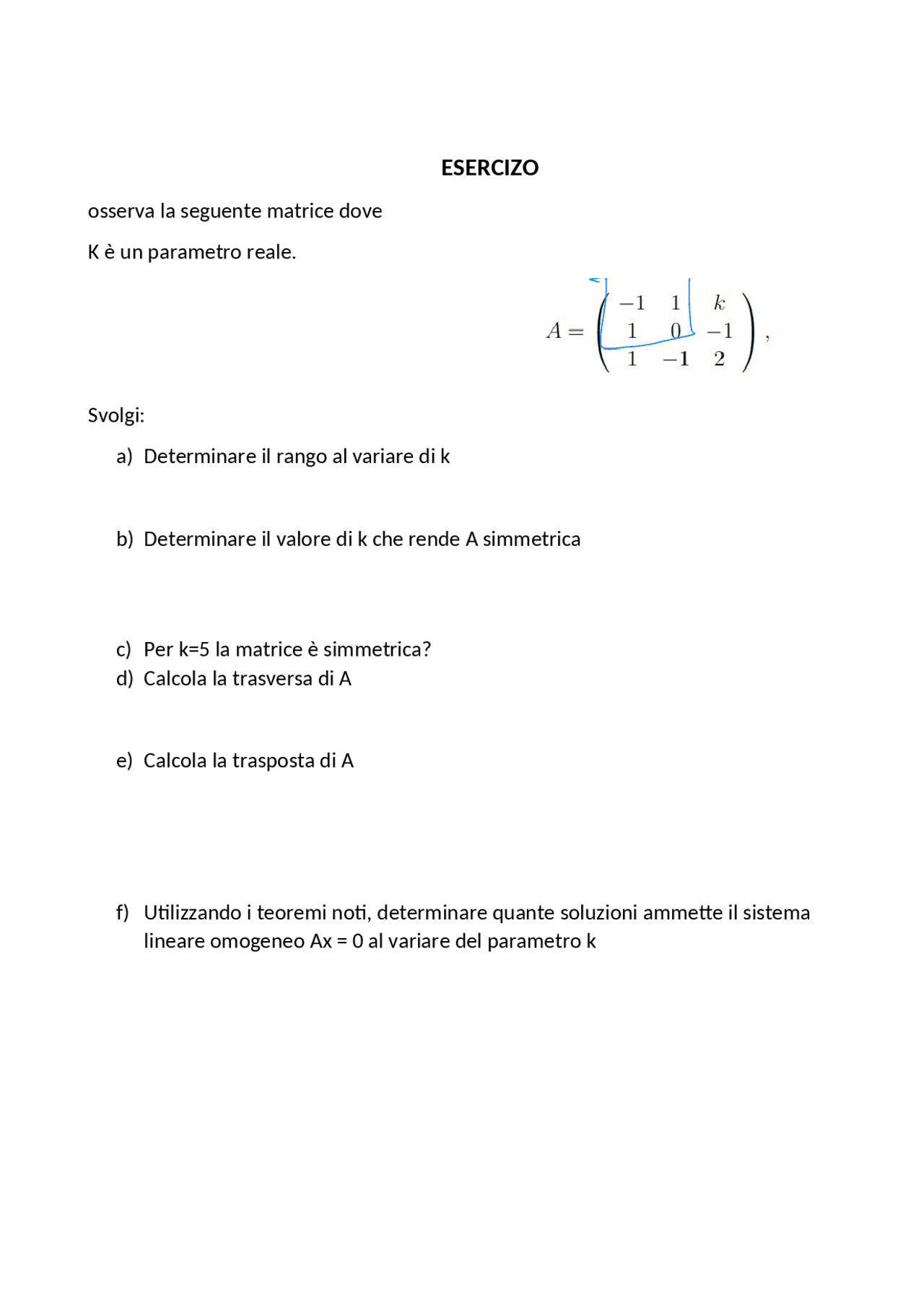 Esercizio Su Matrici Alto Livello Esercizi Di Matematica Generale
