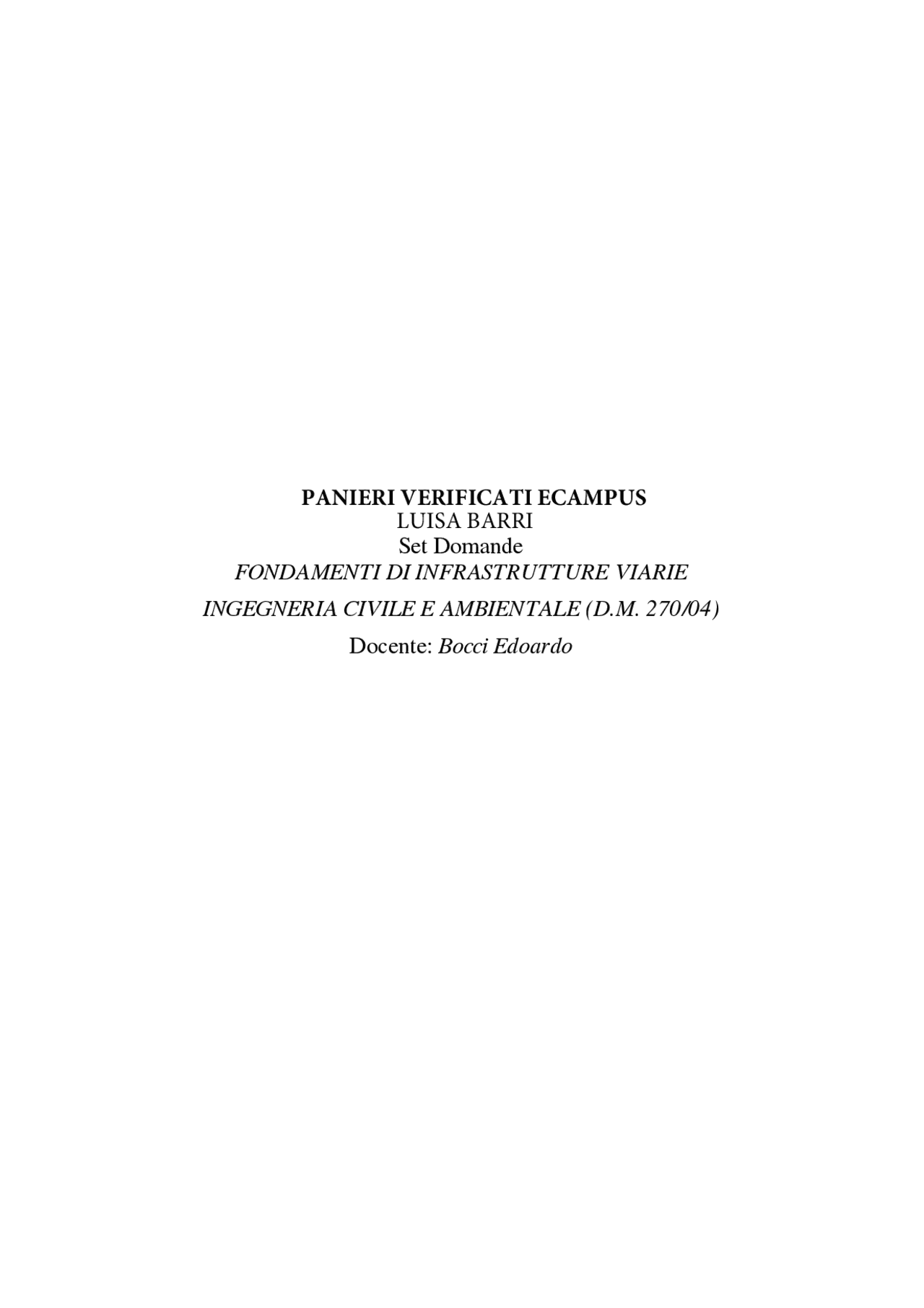 Paniere FONDAMENTI DI INFRASTRUTTURE VIARIE INGEGNERIA CIVILE E AMBIENTALE (D.M. 27004) Do ...