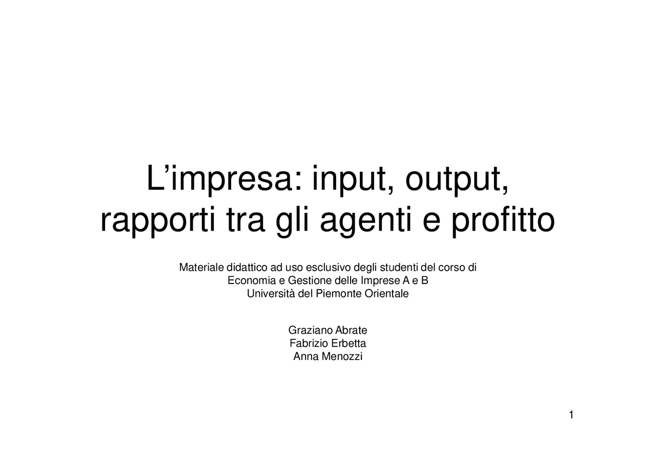Input e output e rapporti tra agenti e profitti | Slide di Economia e Gestione Delle Imprese ...