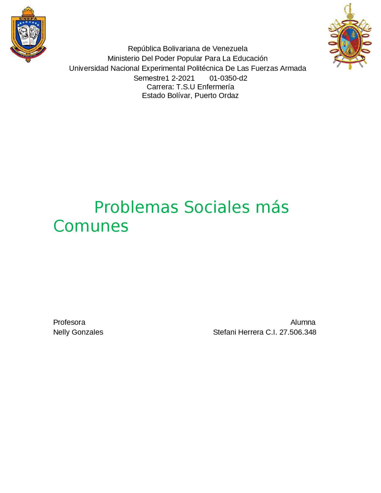 Definir en qué consisten los problemas sociales. Un problema social es un asunto o tema qu ...