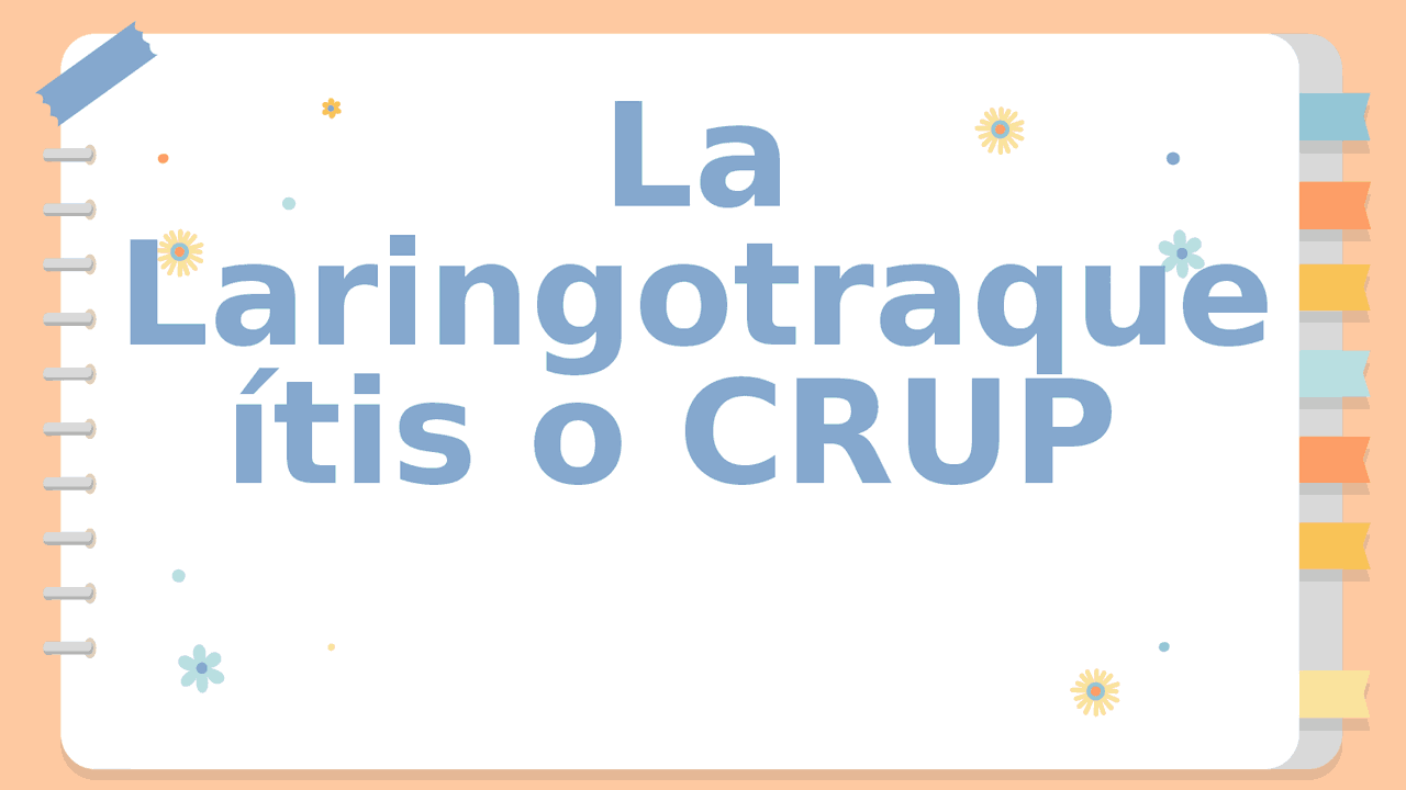 CRUP, LARINGOTRAQUEITIS AGUDA | Diapositivas de Medicina | Docsity