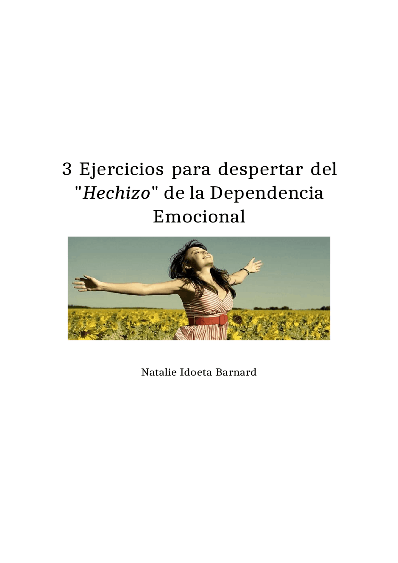 Ejercicios Para Trabajar La Dependencia Emocional Apuntes De