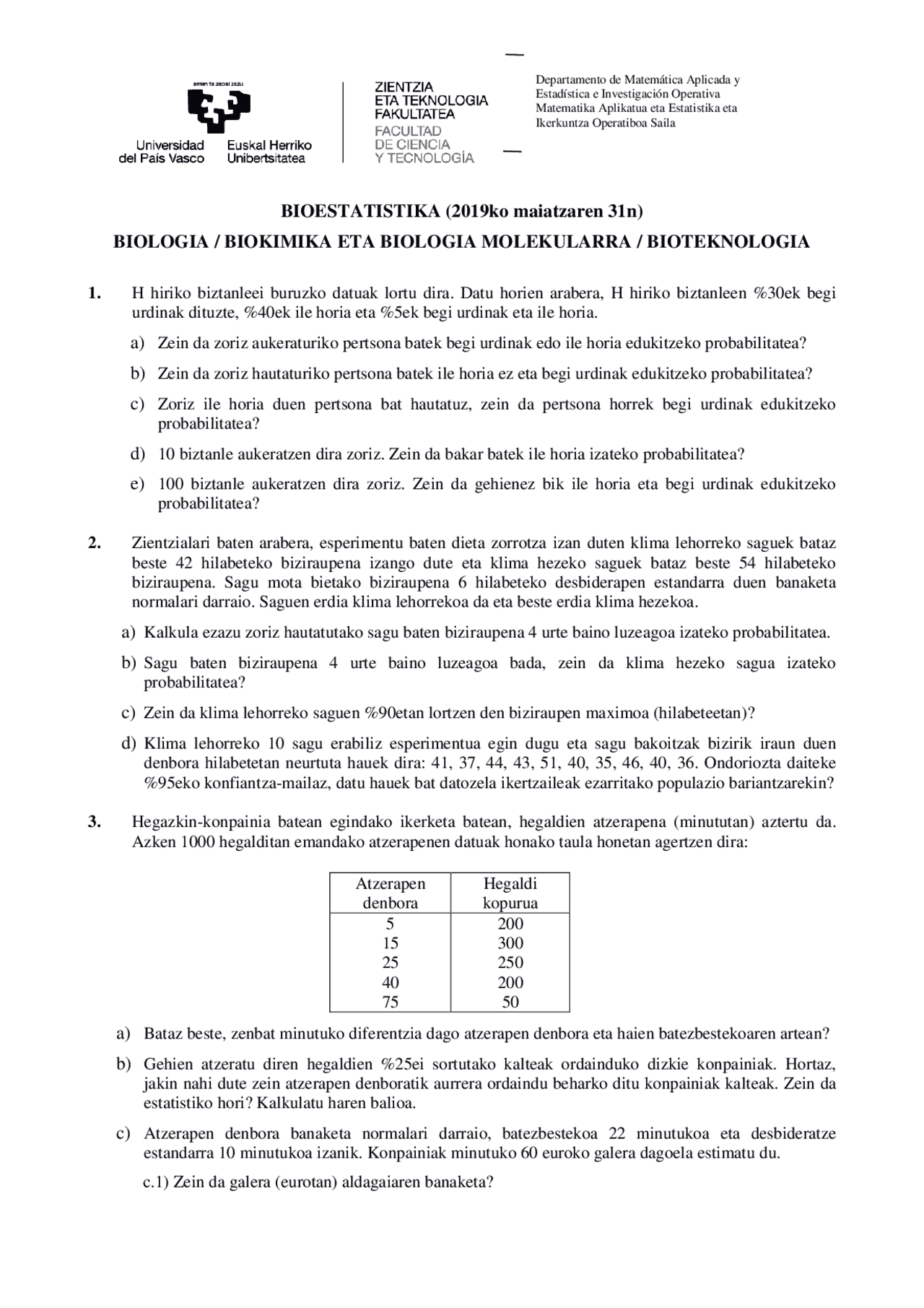 Examenes bioestadistica 2011-2019 | Exámenes de Bioestadística | Docsity