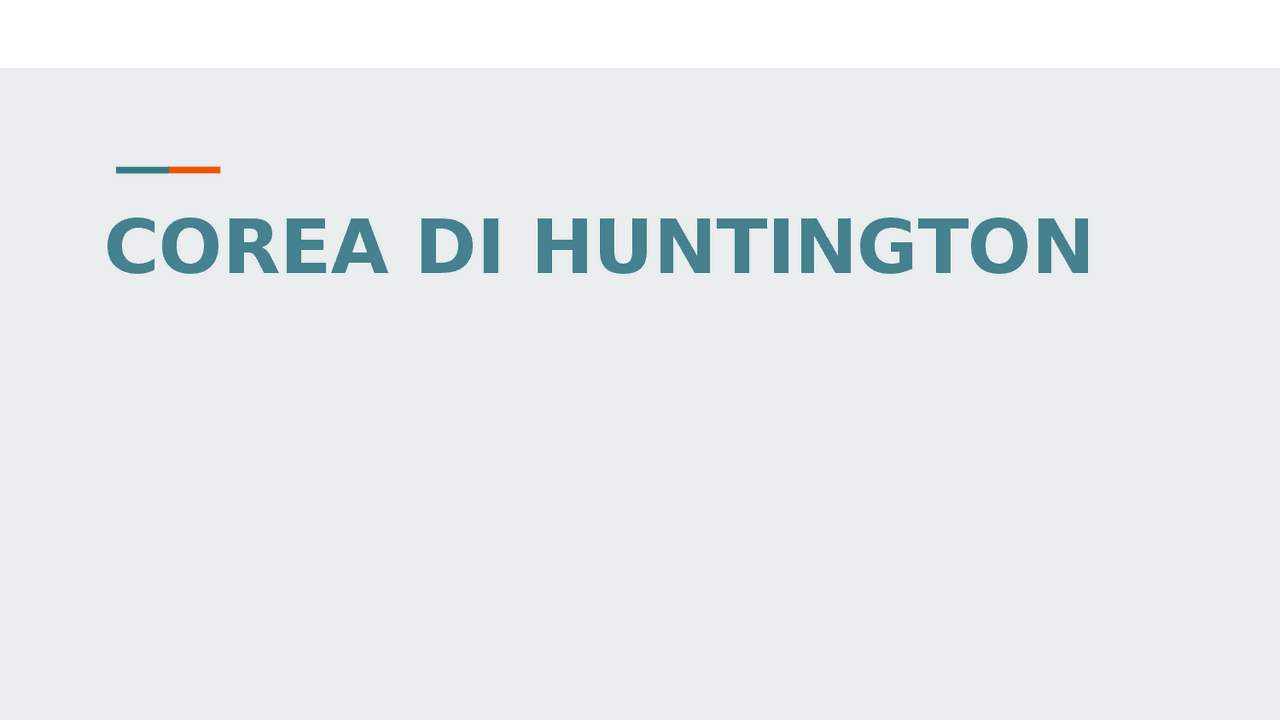 La corea di Huntington | Slide di Biologia | Docsity