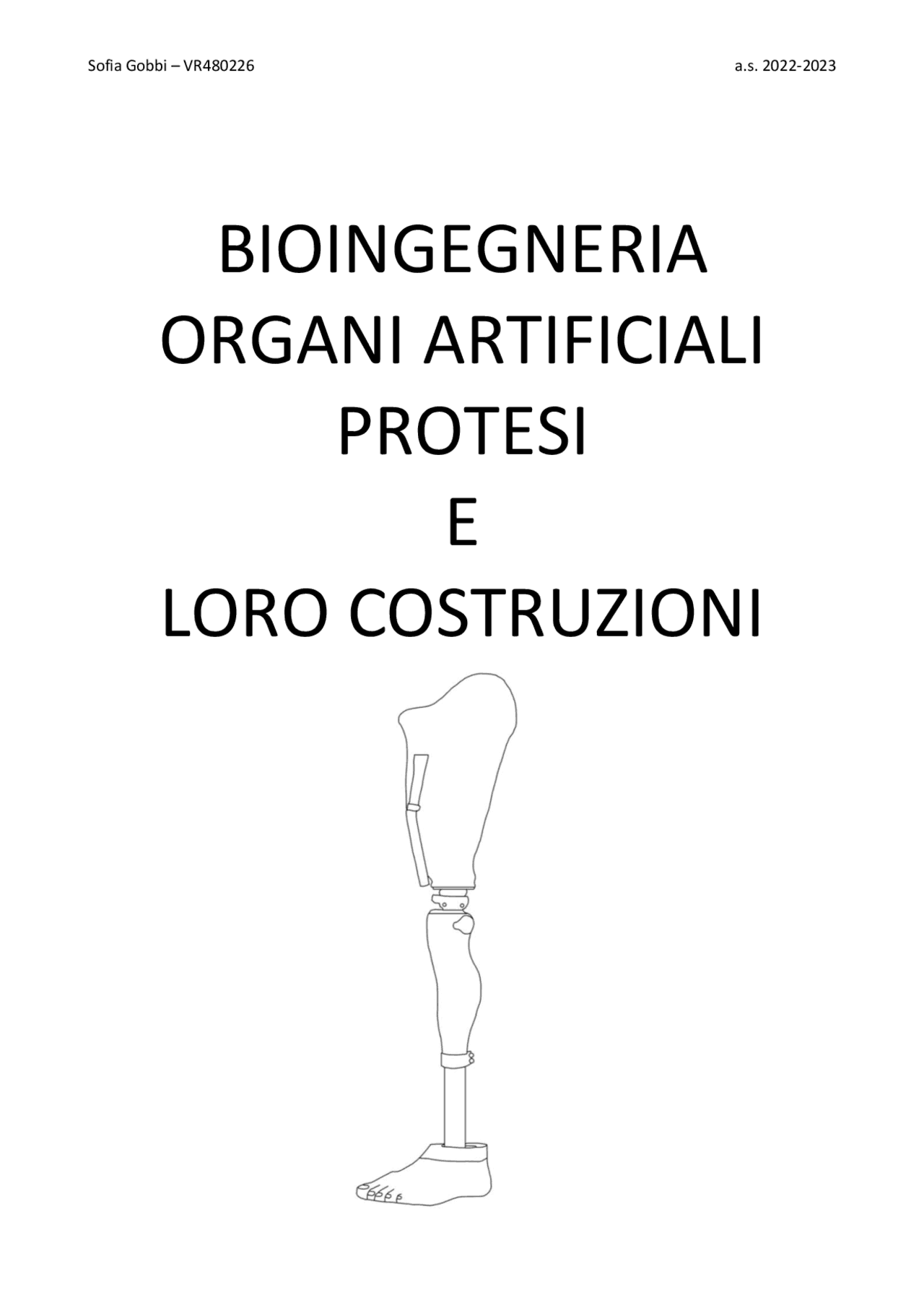 Bioingegneria, organi artificiali, protesi e loro costruzioni | Appunti ...