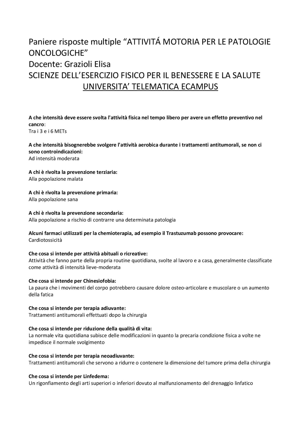 ATTIVITÁ MOTORIA PER LE PATOLOGIE ONCOLOGICHE - RISPOSTE MULTIPLE (in ordine) | Prove d'esame di ...