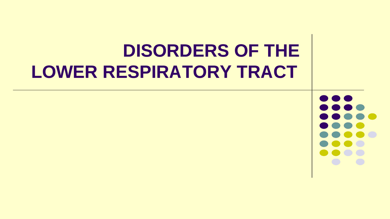 Disorders of the Lower Respiratory Tract | Exams Nursing | Docsity