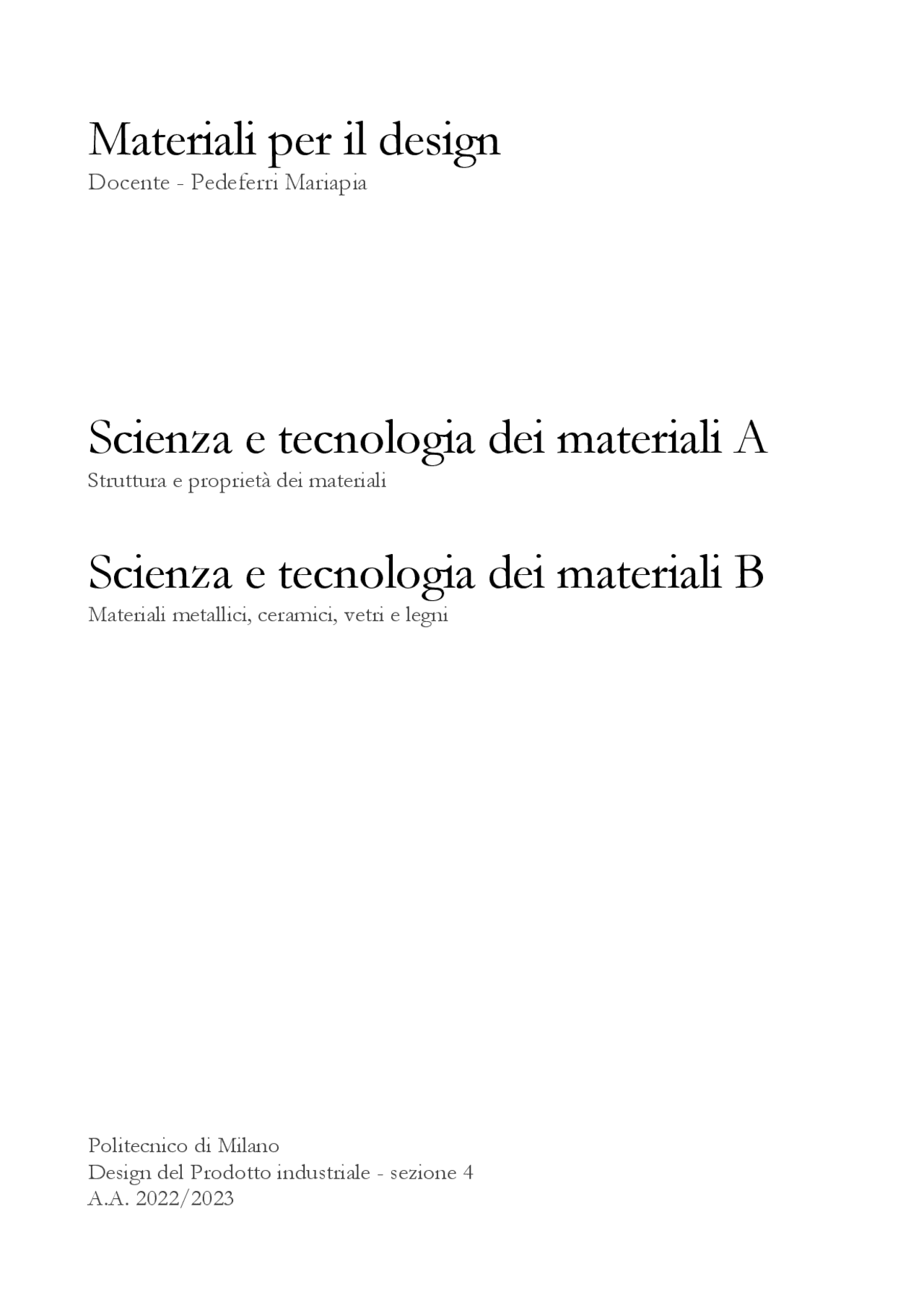 Scienza e tecnologia dei materiali Prof. Pedeferri | Appunti di Scienza ...