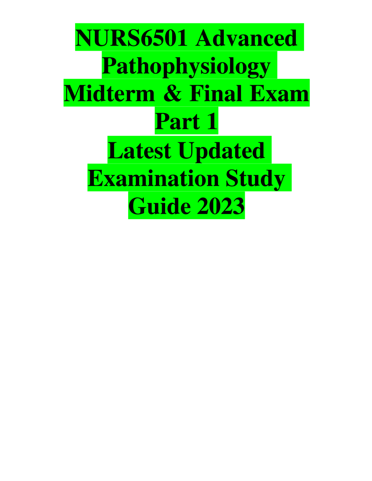 Nurs6501 Advanced Pathophysiology Midterm And Final Exam Part 1 Latest