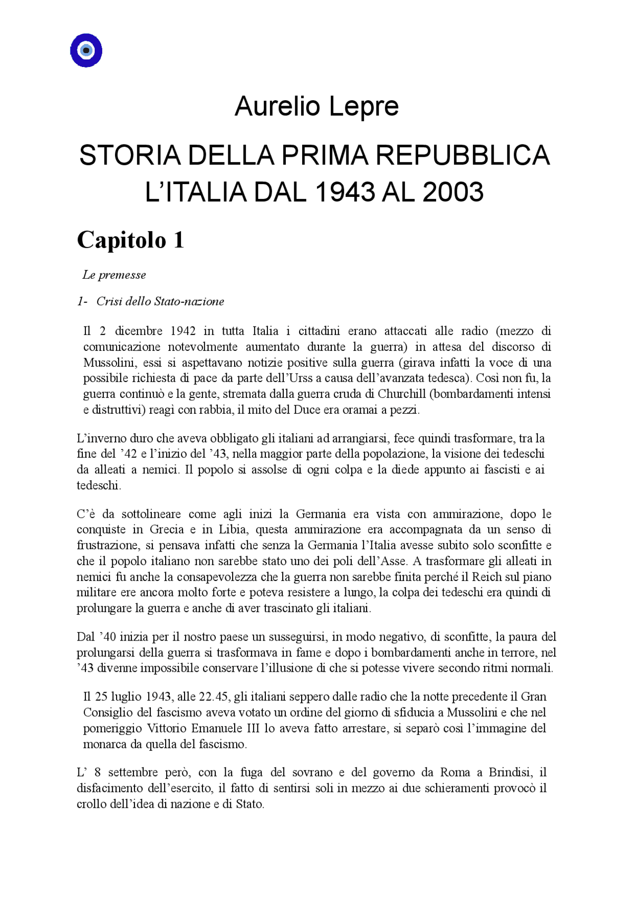 Aurelio Lepre STORIA DELLA PRIMA REPUBBLICA L’ITALIA DAL 1943 AL 2003 ...