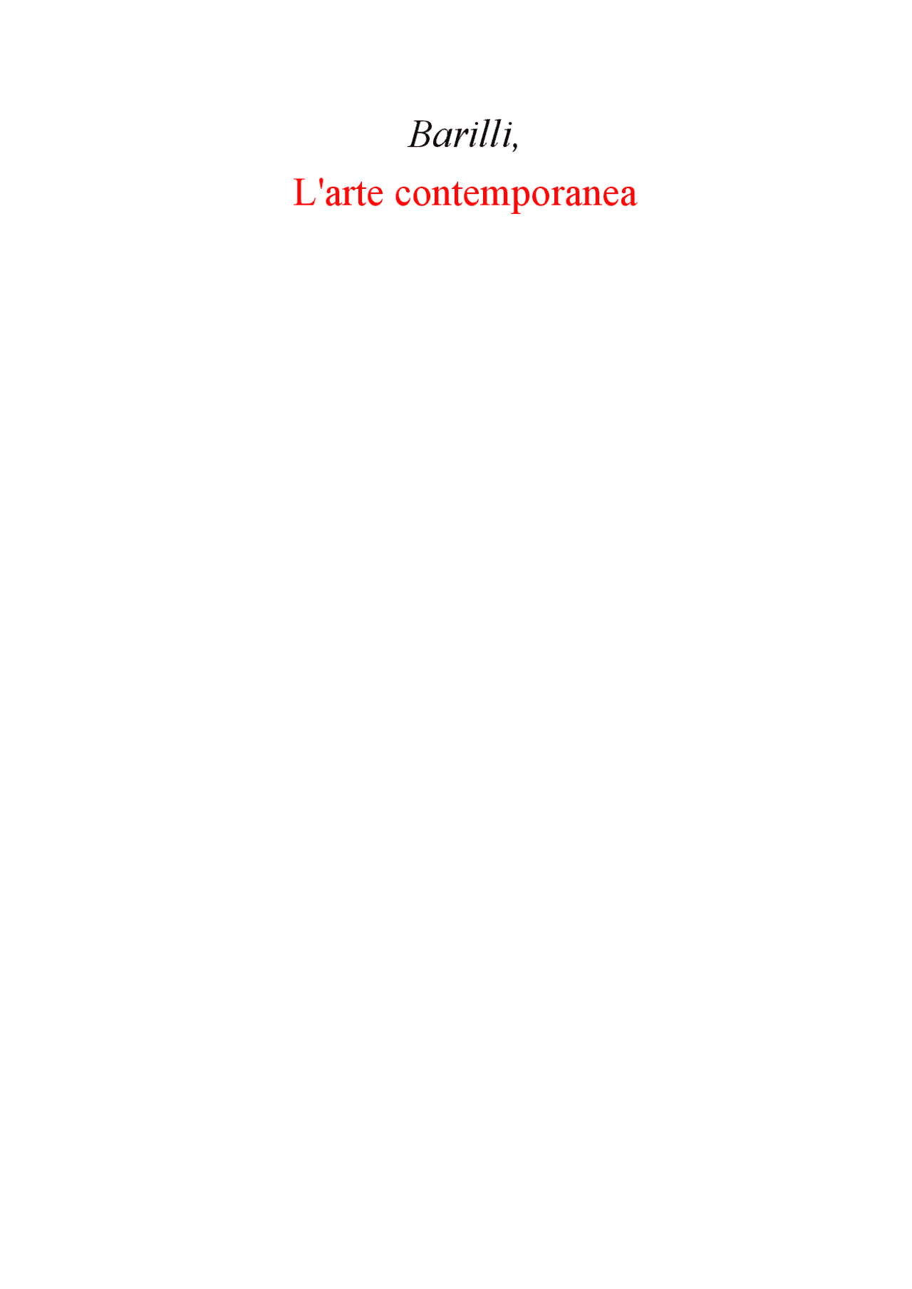 Barilli, L'arte contemporanea | Sintesi del corso di Storia dell'arte ...