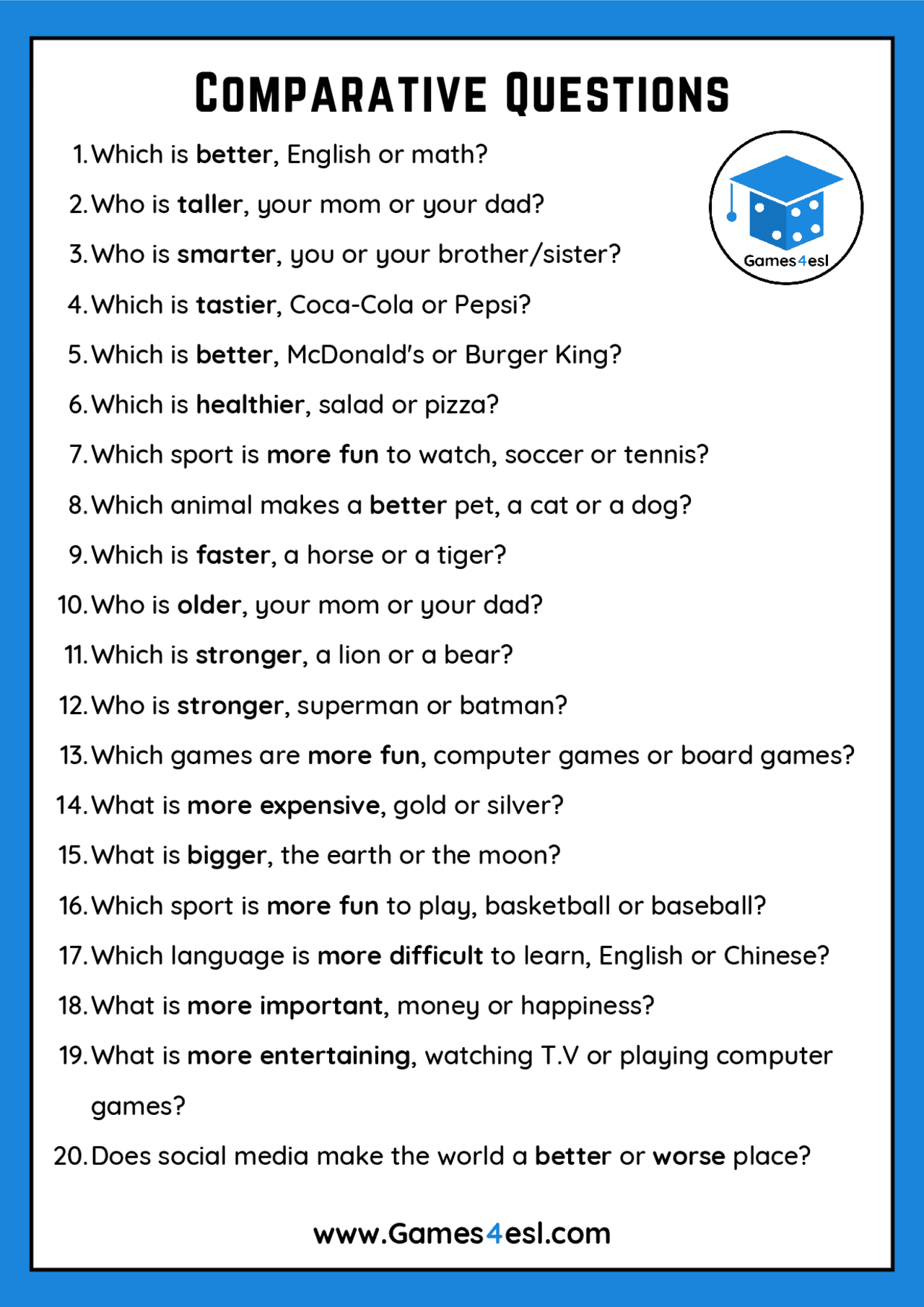 Questions with the comparatives | Esercizi di Lingua Inglese | Docsity