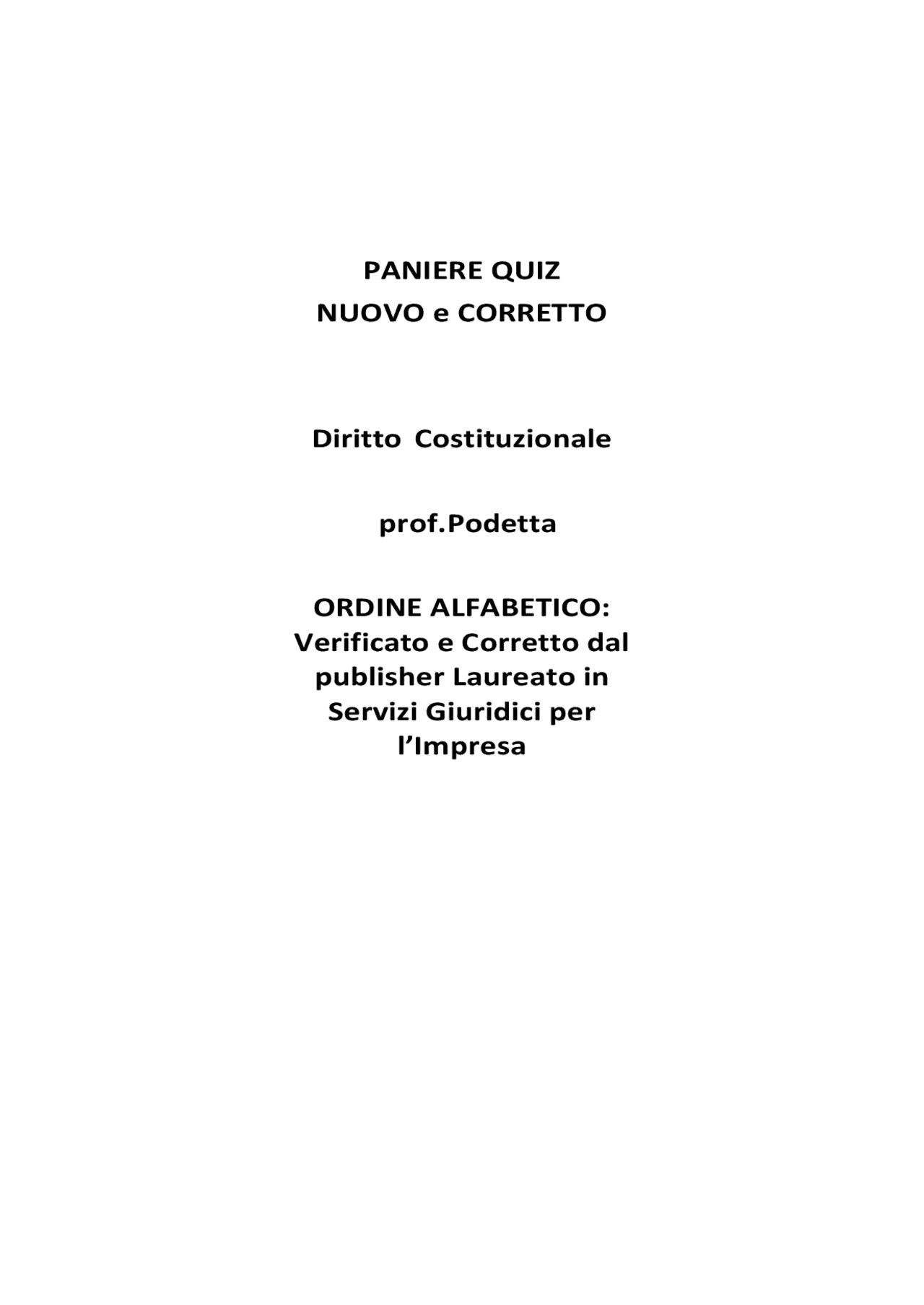 Paniere Diritto Costituzionale prof. Podetta QUIZ (242) | Panieri di ...