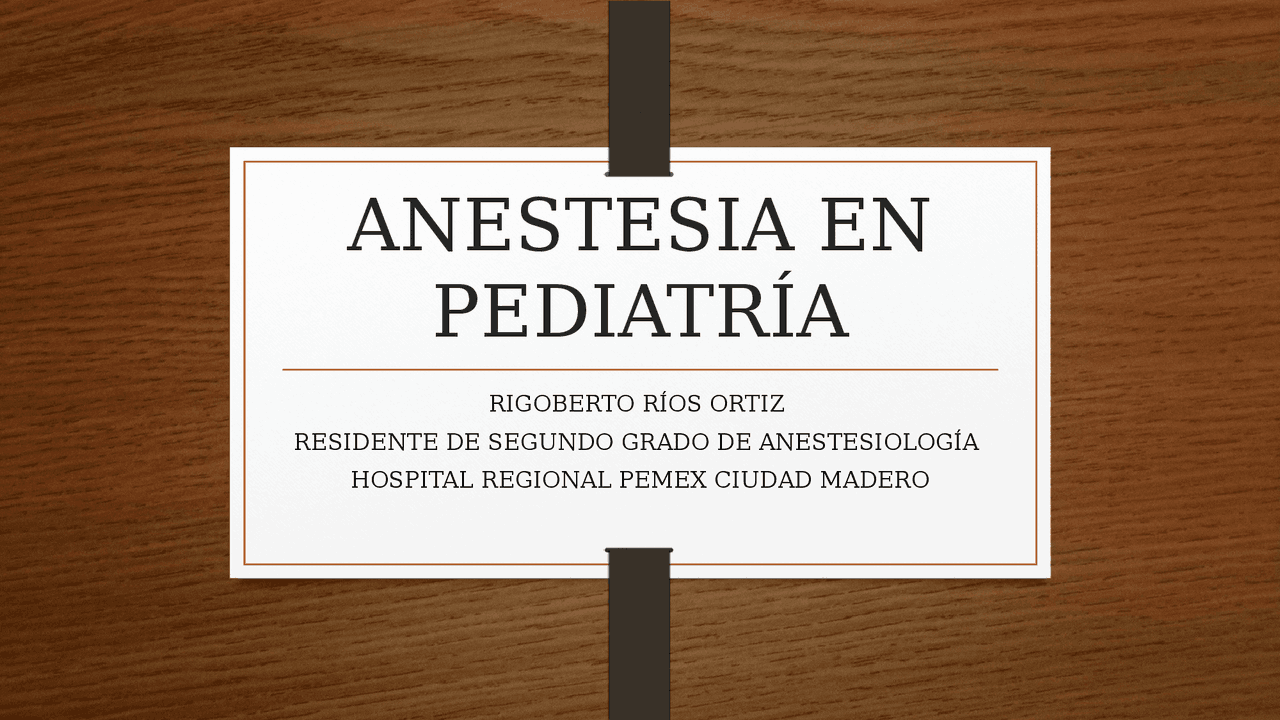 Anestesia En Pediatria Diapositivas De Anestesiología Docsity