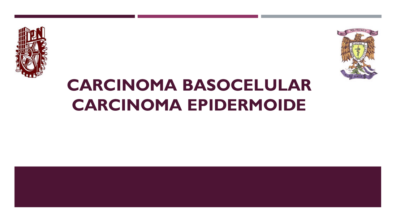 Cancer Basocelular Y Epidermoide Diapositivas De Oncología Docsity