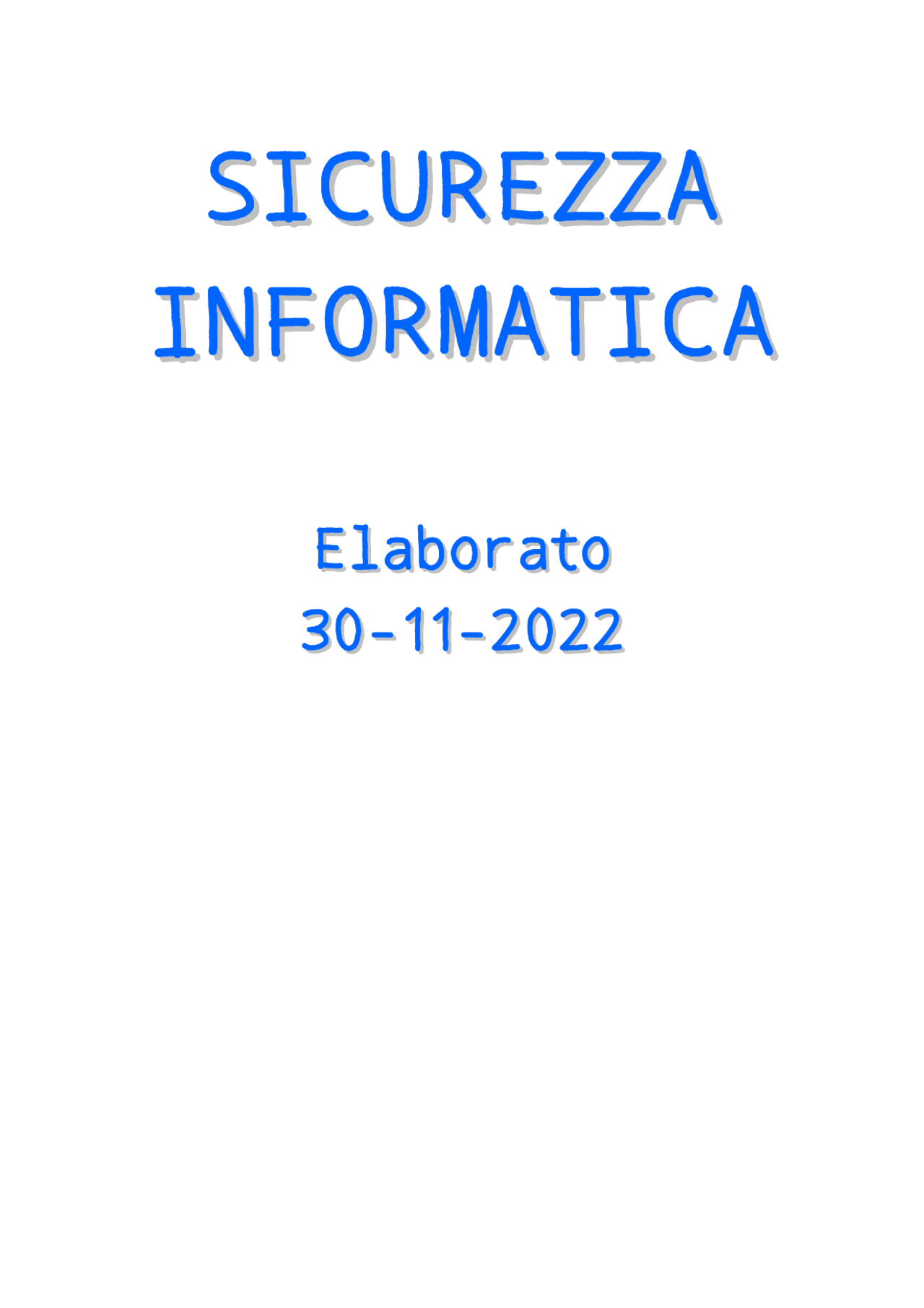 ELABORATO SICUREZZA INFORMATICA 2023 L8 UNIMERCATORUM | Esercizi di Fondamenti di informatica ...