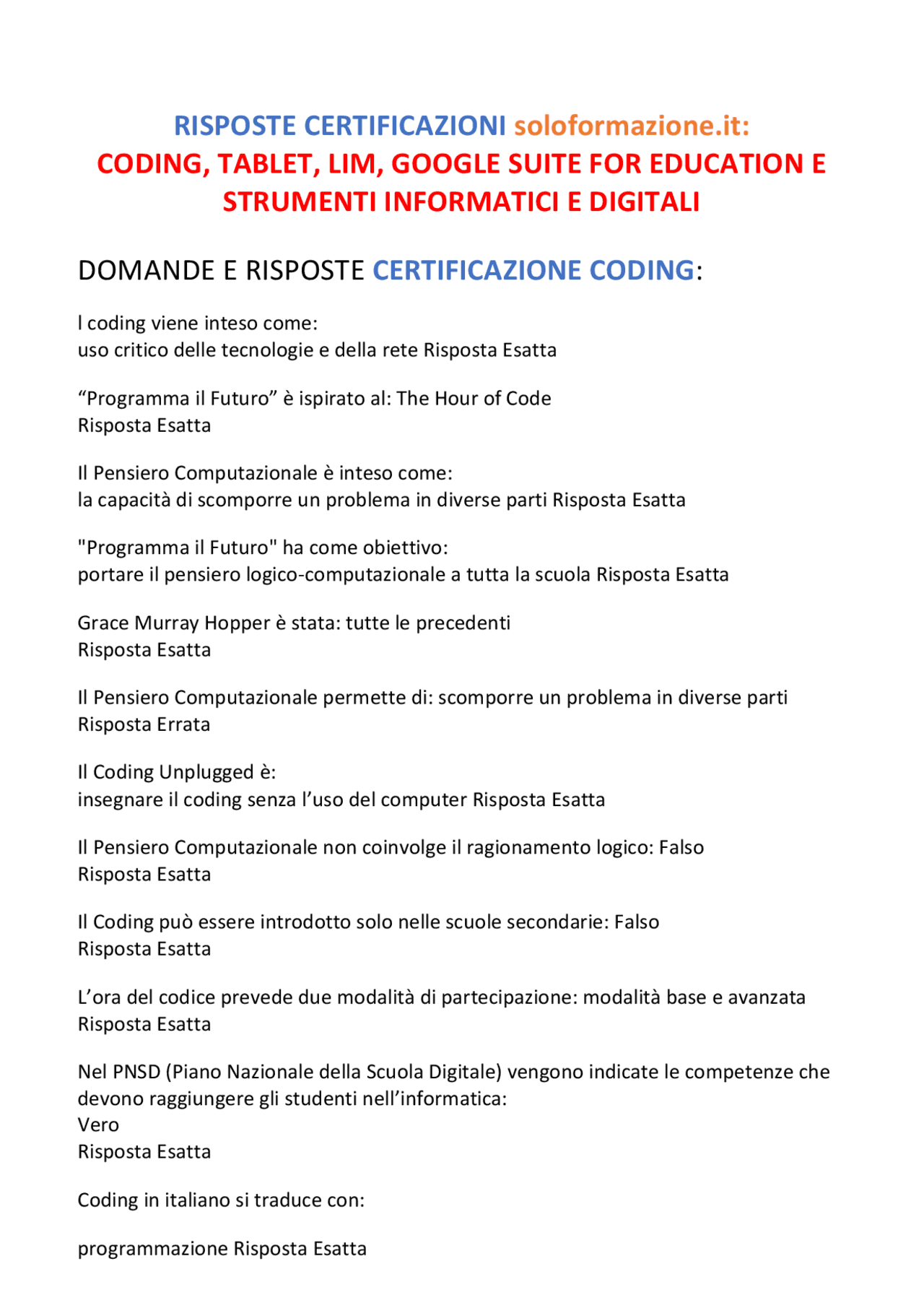 RISPOSTE CERTIFICAZIONI: CODING, TABLET, LIM, GOOGLE SUITE E STRUMENTI INFORMATICI | Panieri di ...