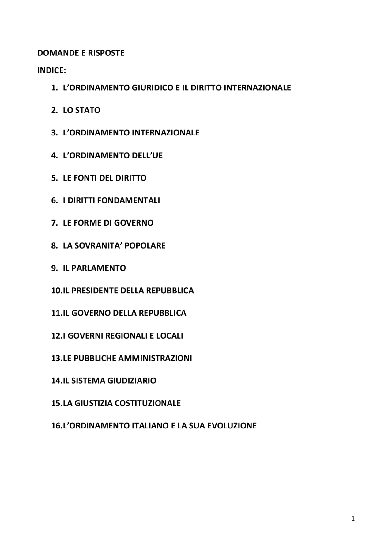 Domande e risposte esami precedenti | Schemi e mappe concettuali di Diritto Pubblico | Docsity
