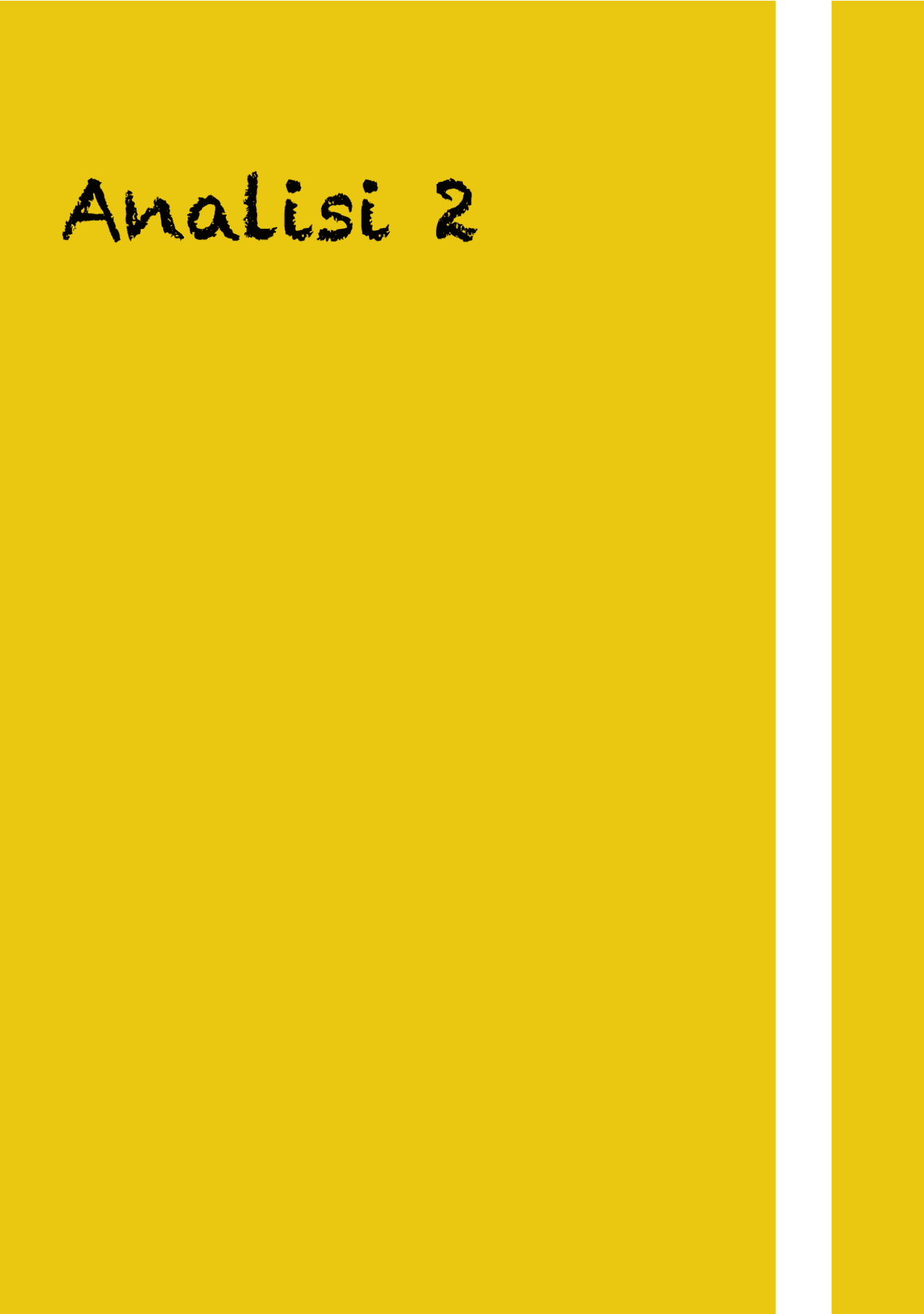 Appunti (con dimostrazioni ed esercizi) di Analisi Matematica II - Ing. Automazione PoliMi ...