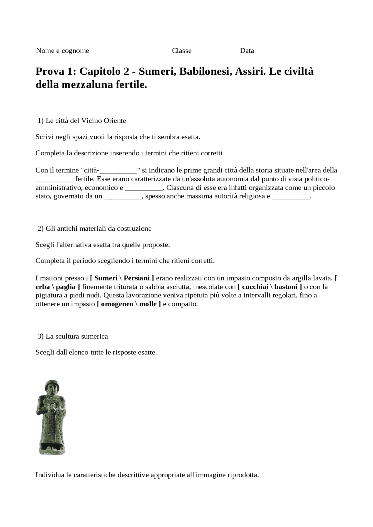 Verfica Sui Sumeri, Babilonesi | Appunti di Arte e territorio | Docsity