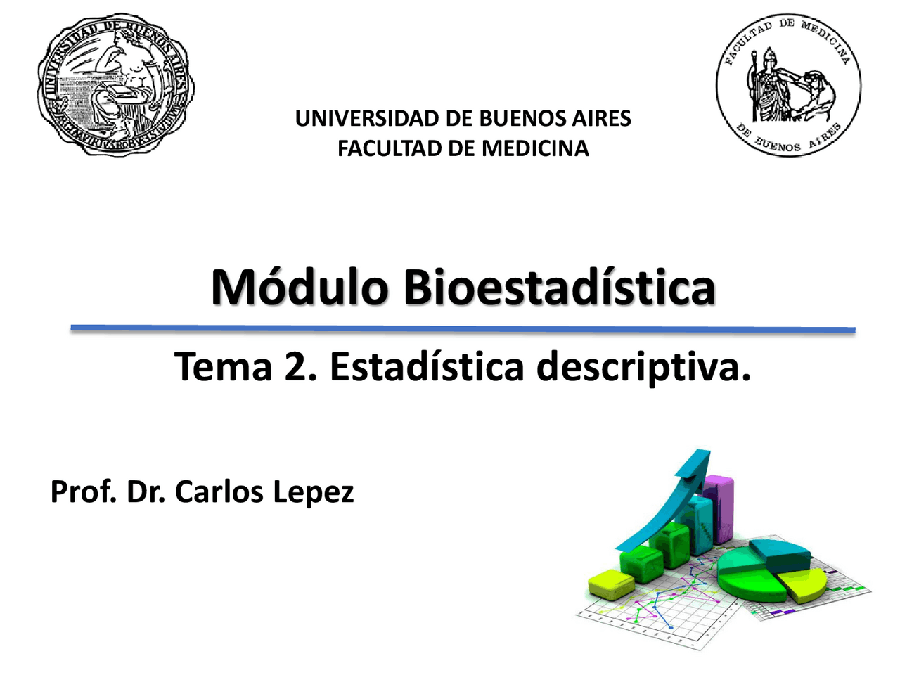 Estadística descriptiva | Esquemas y mapas conceptuales de Bioestadística | Docsity
