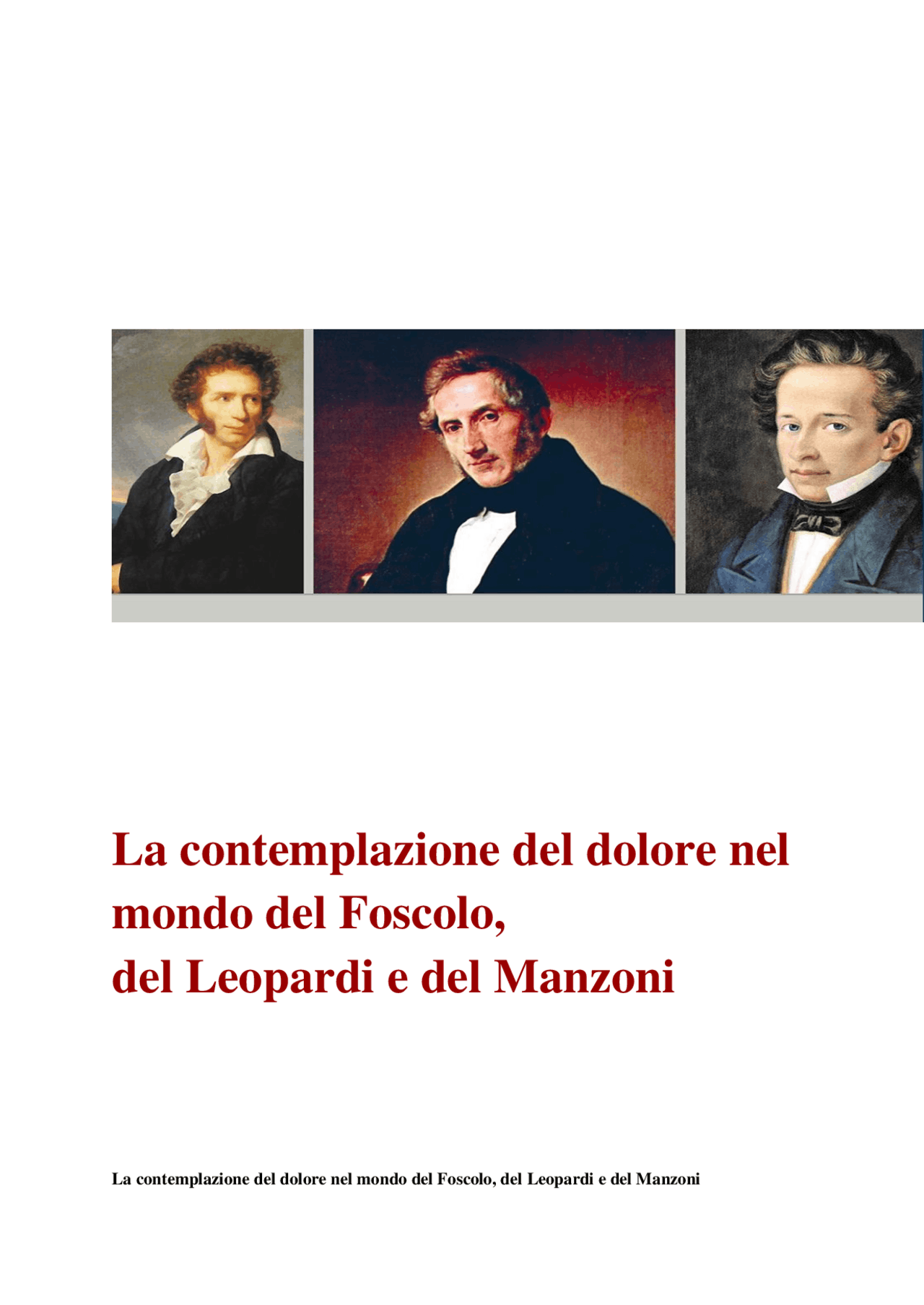 Dolore In Foscolo Manzoni E Leopardi Schemi E Mappe Concettuali Di