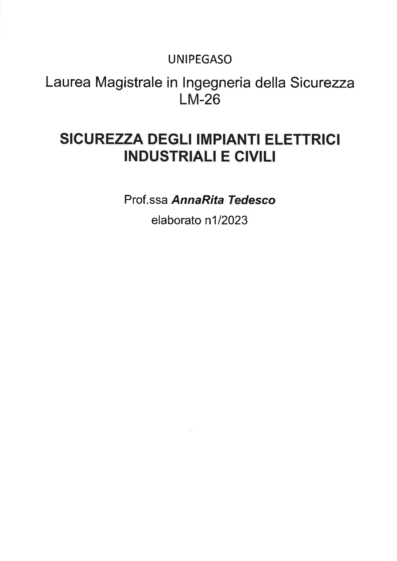 SICUREZZA DEGLI IMPIANTI ELETTRICI INDUSTRIALI E CIVILI - ELABORATO 1/2023 | Prove d'esame di ...