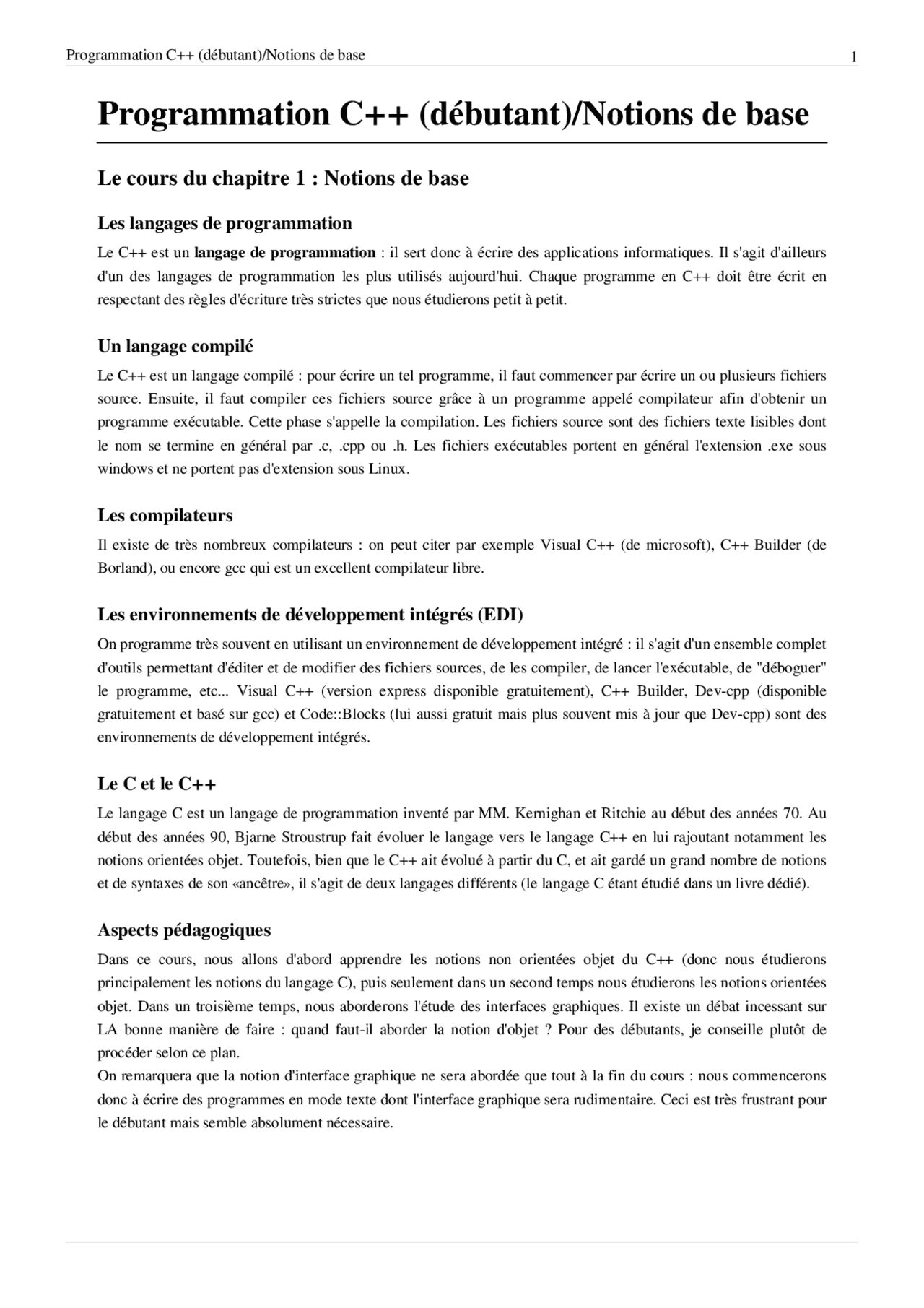 Le cours "Les bases de la programmation en C" est un cours pour ...