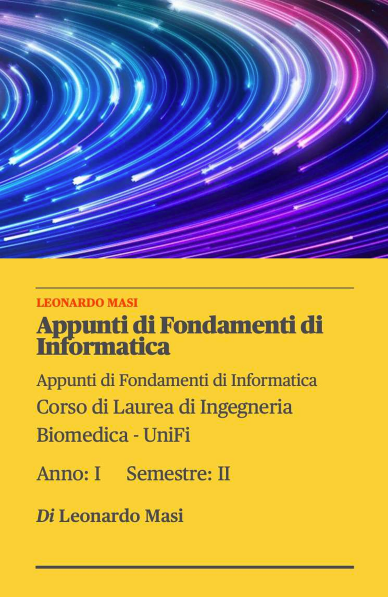 FONDAMENTI DI INFORMATICA - DISPENSE ED ESERCIZI | Dispense di Fondamenti di informatica | Docsity