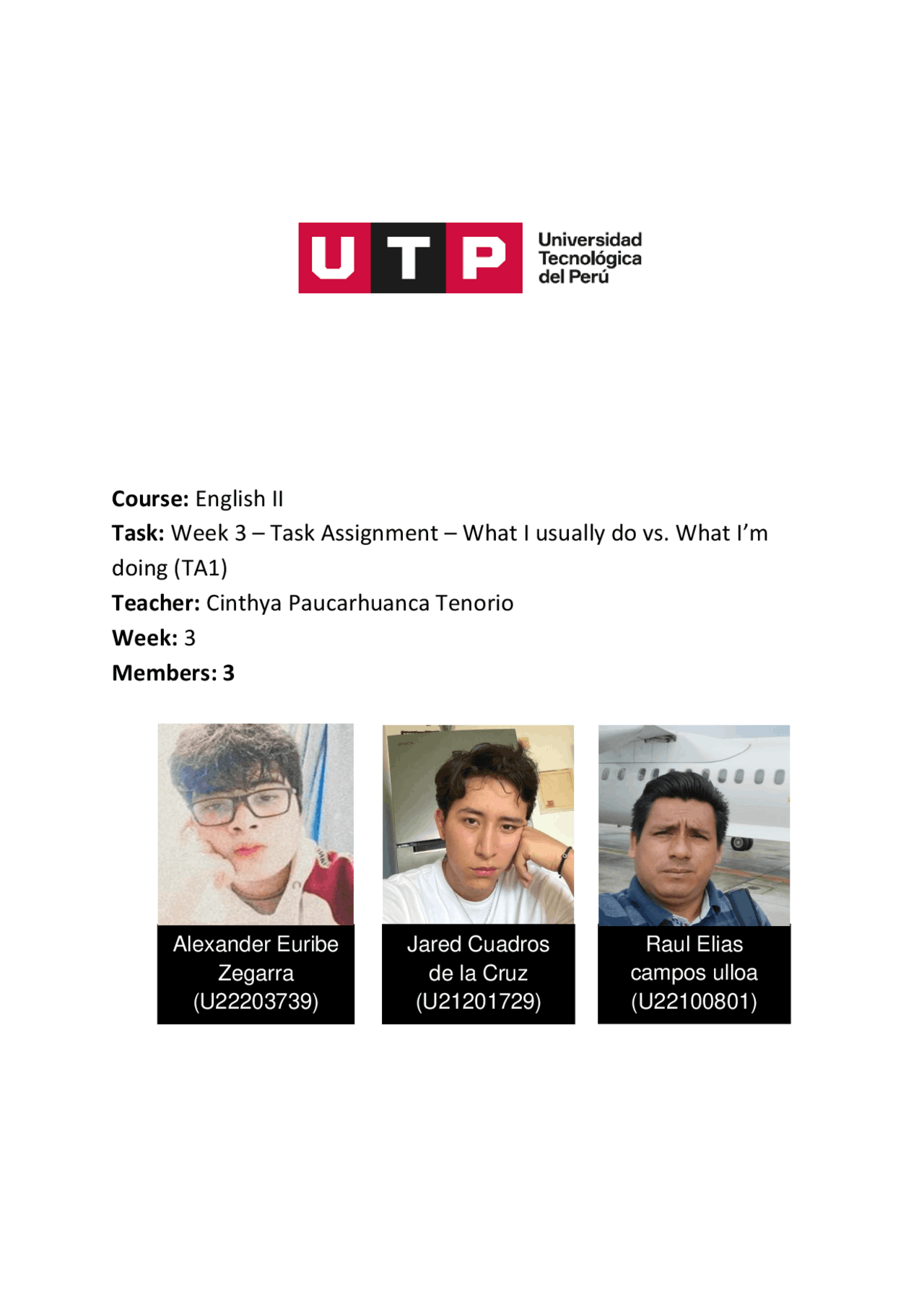 Week 3 Task Assignment What I Usually Do Vs What Im Doing Ta1