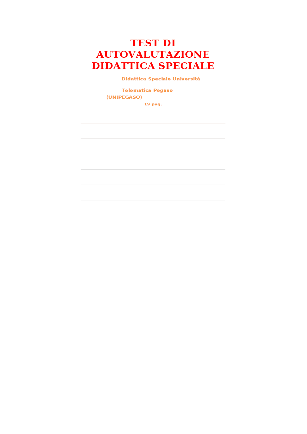 TEST DI AUTOVALUTAZIONE DIDATTICA SPECIALE | Prove d'esame di Didattica ...