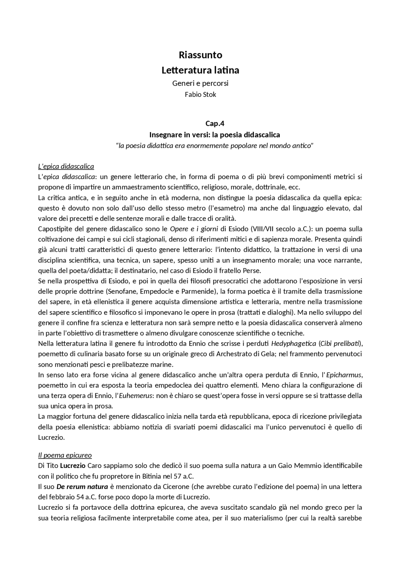 Riassunto "Letteratura latina generi e percorsi" di Fabio Stok (cap.4-6 ...