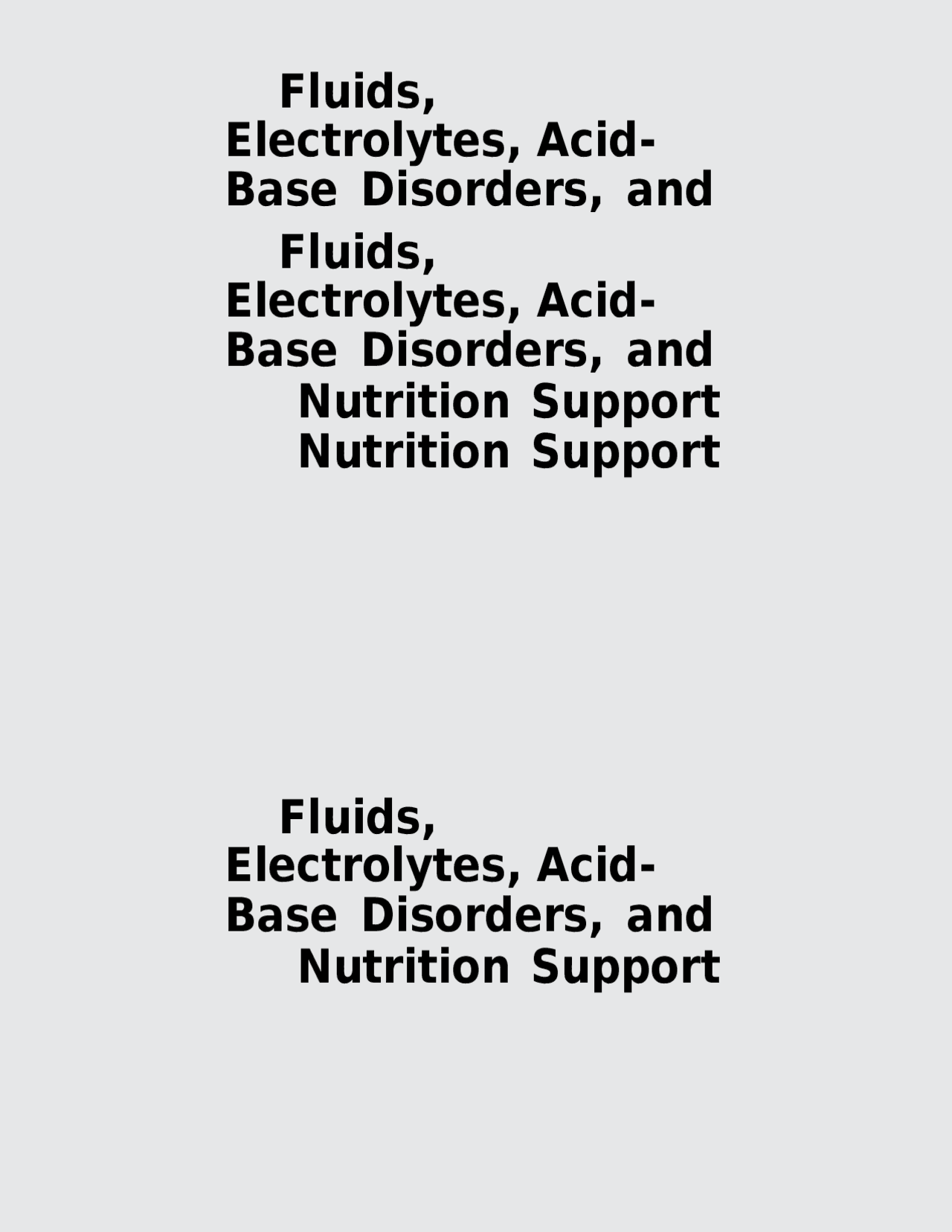 PHARMACY 2018 Fluids, Electrolytes, Acid-Base Disorders, and Nutrition ...