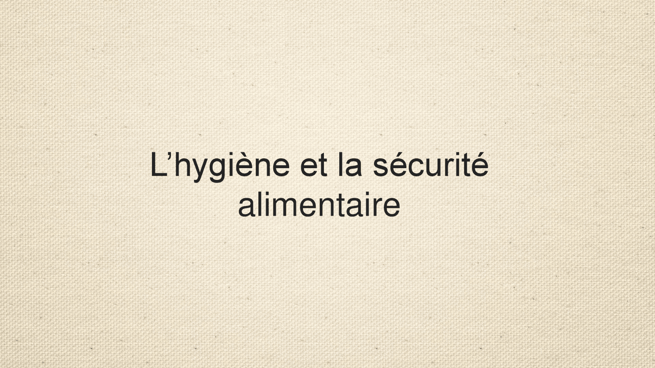 Sensibilisation en matière d'hygiène et de sécurité sanitaire | Slides ...