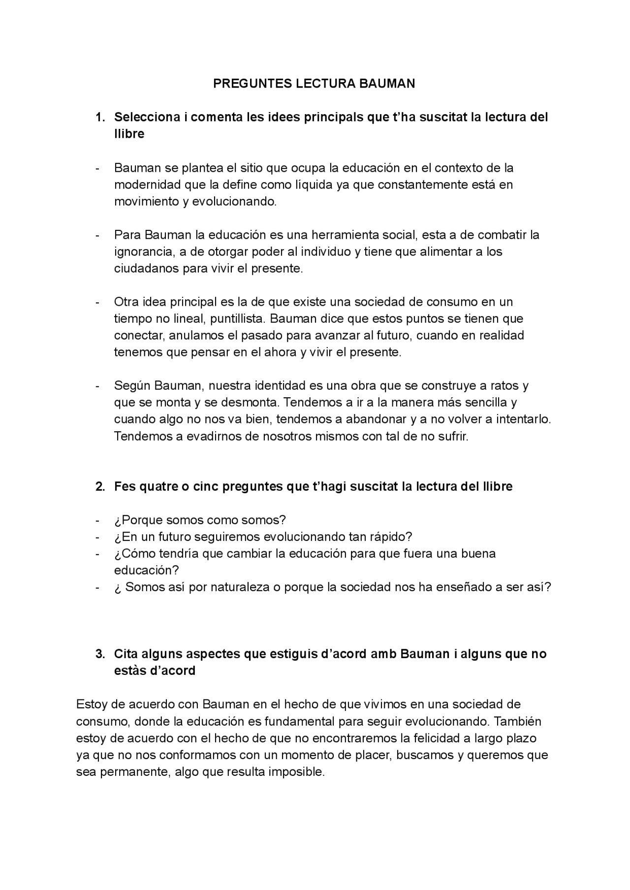 Preguntas obligatorias sobre el texto de Bauman, reflexión extensa y ...