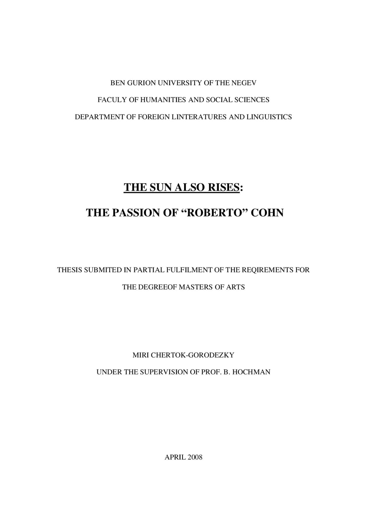 THE SUN ALSO RISES: THE PASSION OF “ROBERTO” COHN | Exams History | Docsity