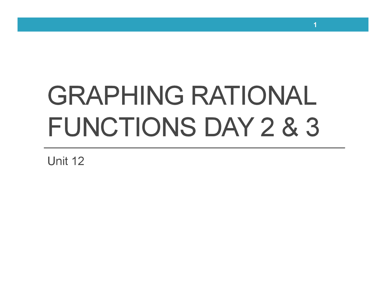 Graphing Rational Functions Day 2 And 3 Exams Pre Calculus Docsity
