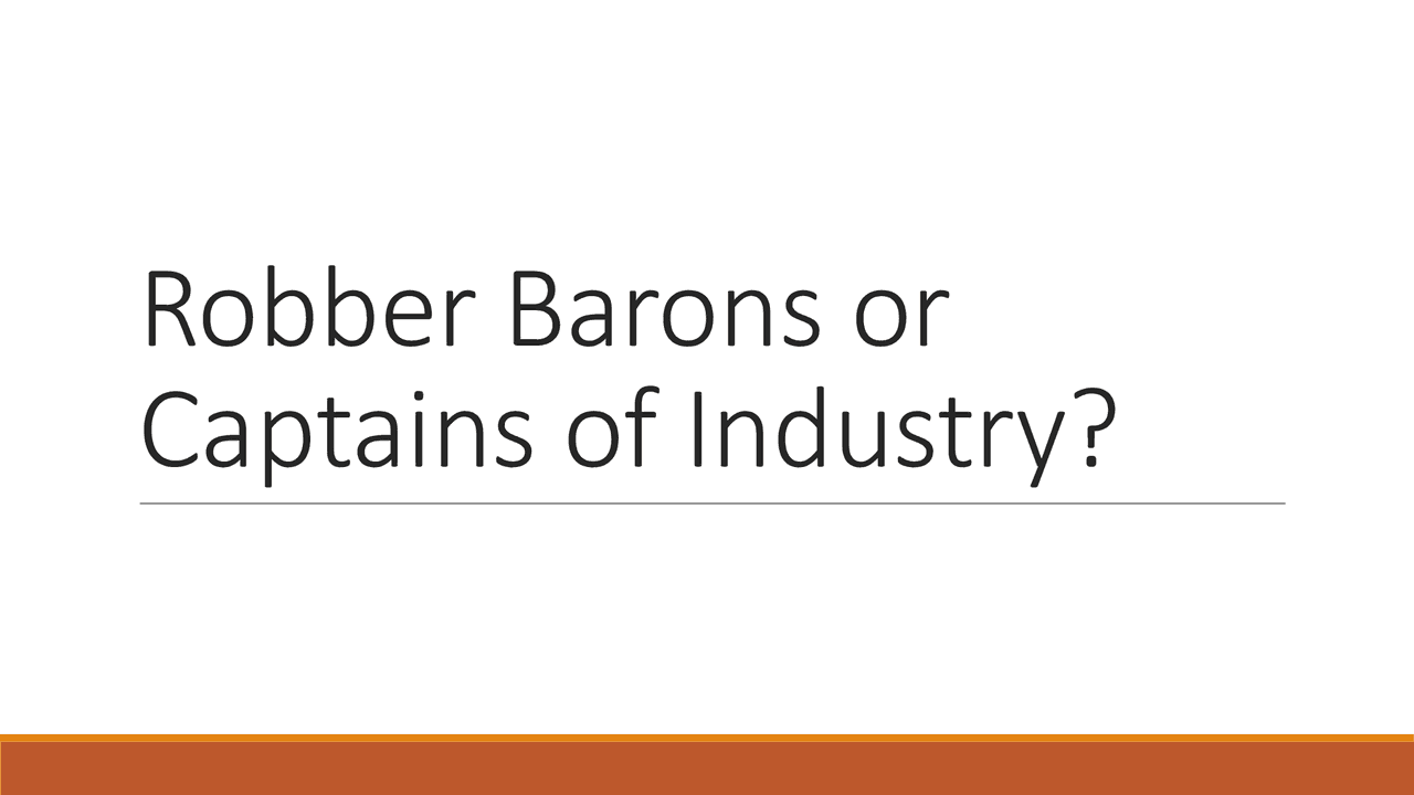 Robber Barons or Captains of Industry | Slides Natural Resources | Docsity