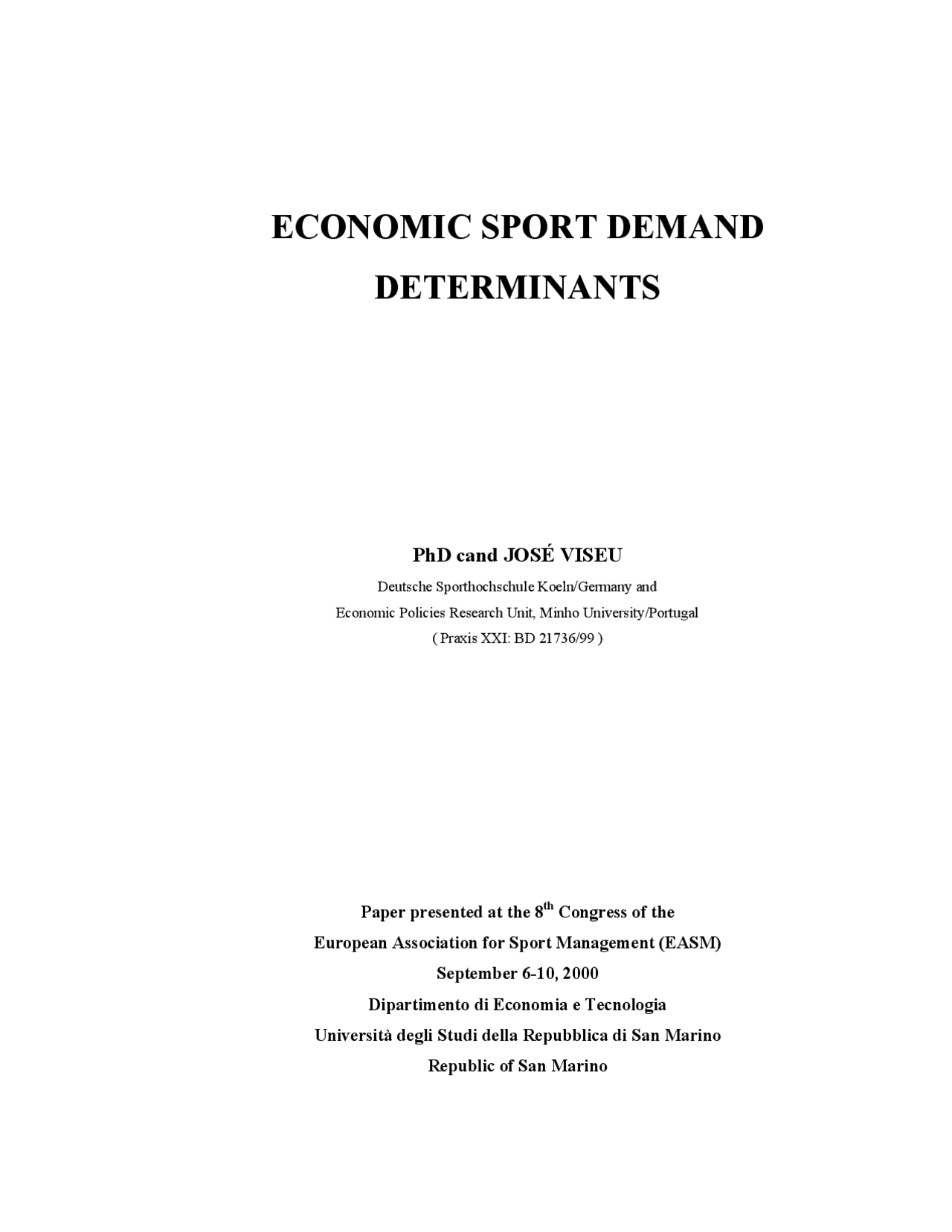ECONOMIC SPORT DEMAND DETERMINANTS | Lecture notes Geography | Docsity