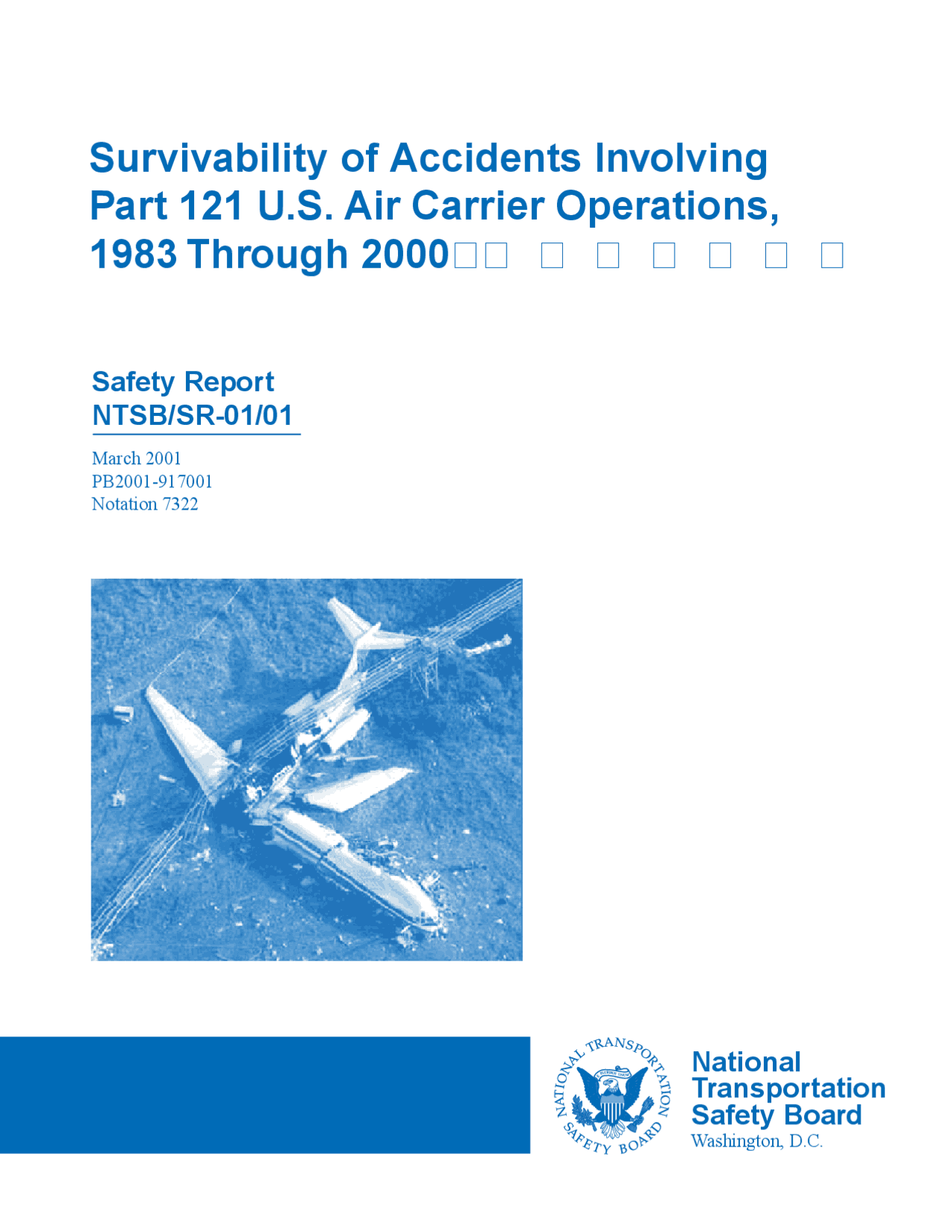 Survivability of Accidents Involving Part 121 U.S. Air Carrier ...