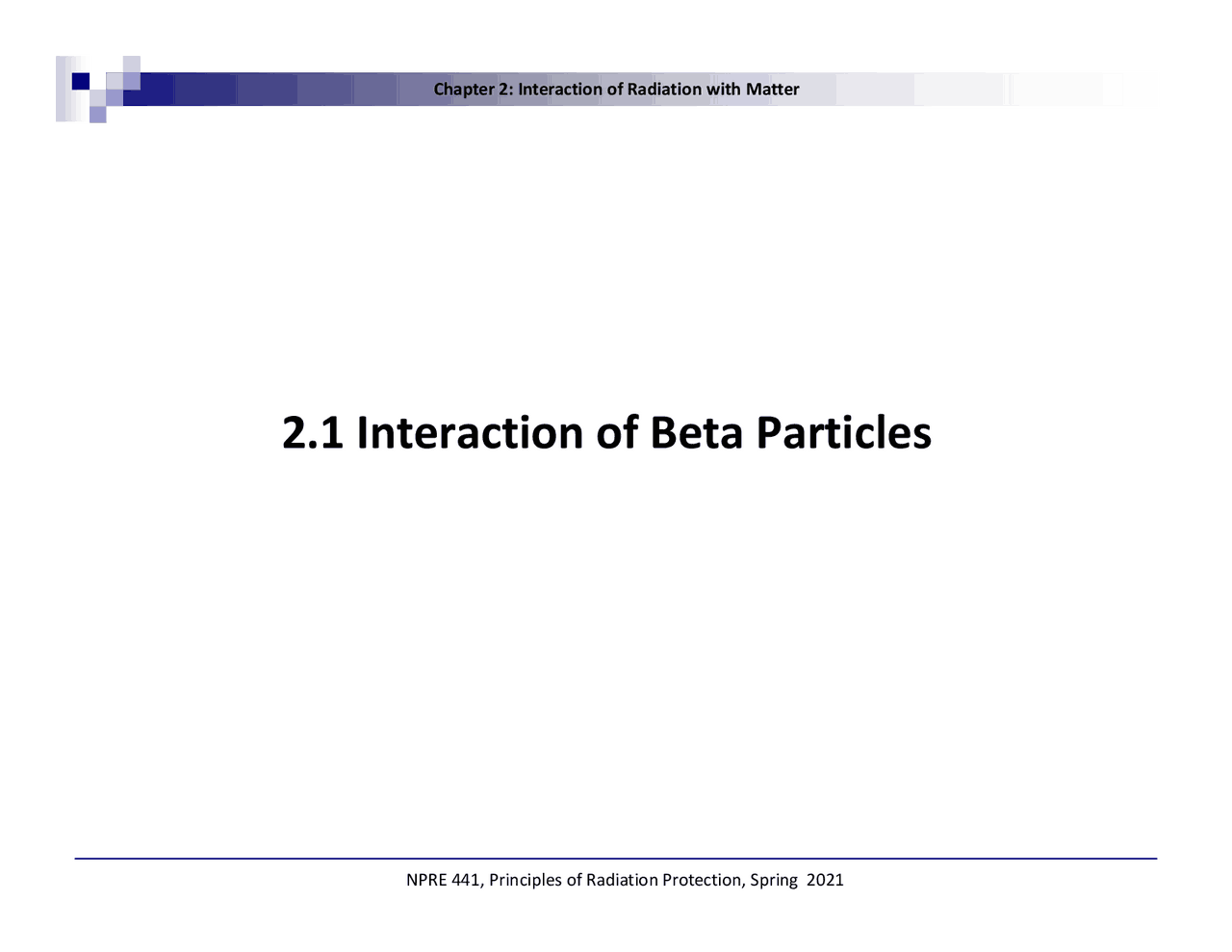 2.1 Interaction of Beta Particles | Lecture notes Health Physics | Docsity