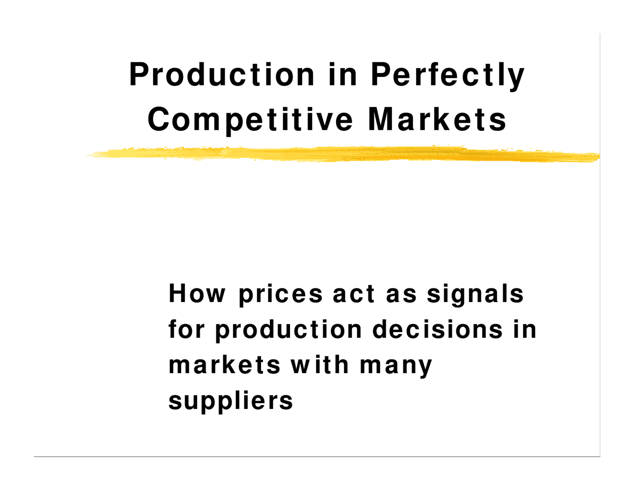 Production in Perfectly Competitive Markets | Exercises Marketing | Docsity