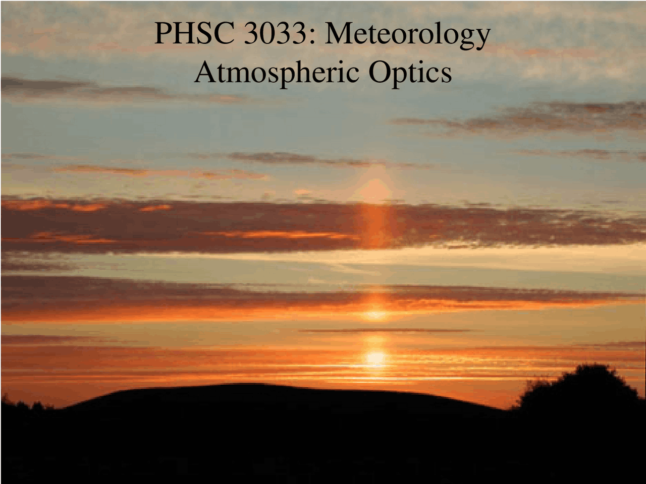 Meteorology Atmospheric Optics | Slides Meteorology | Docsity